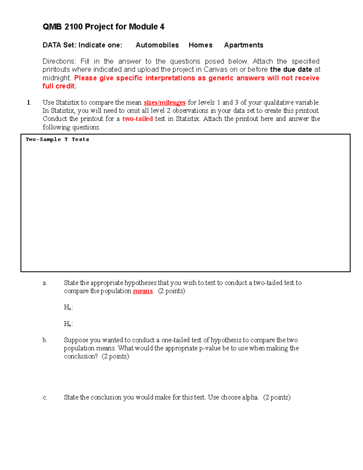 Project 4 Fall 2022 - QMB 2100 Project for Module 4 DATA Set: Indicate one: Automobiles Homes ...