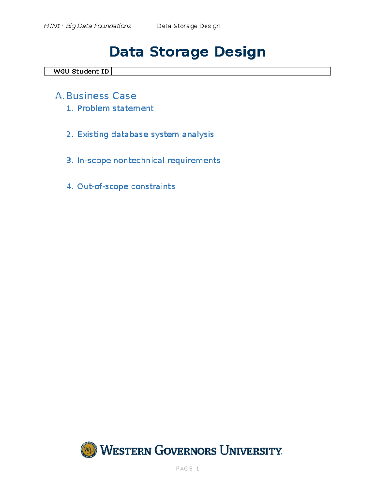 Data Storage Design - Template for Task 1 - Data Storage Design WGU ...