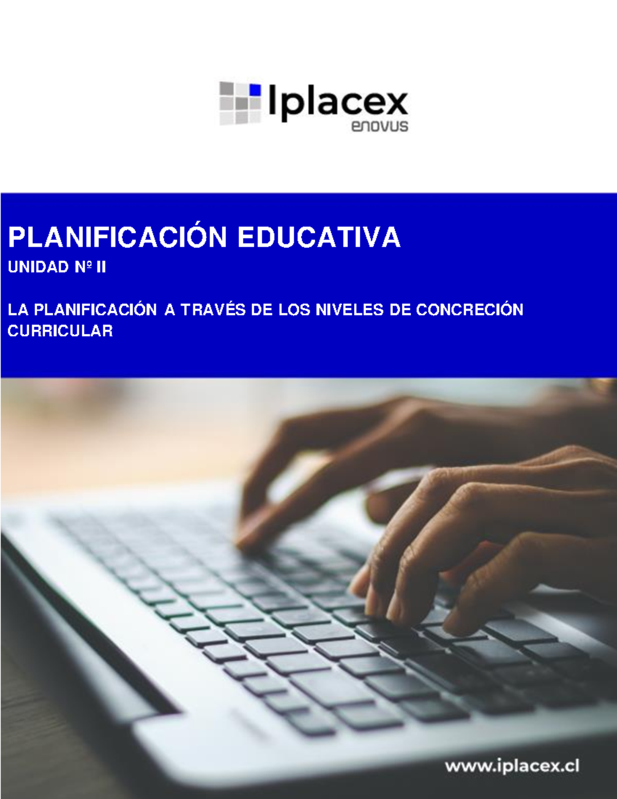 ME 4 - apuntes unidad 2 - PLANIFICACIÓN EDUCATIVA UNIDAD Nº II LA ...