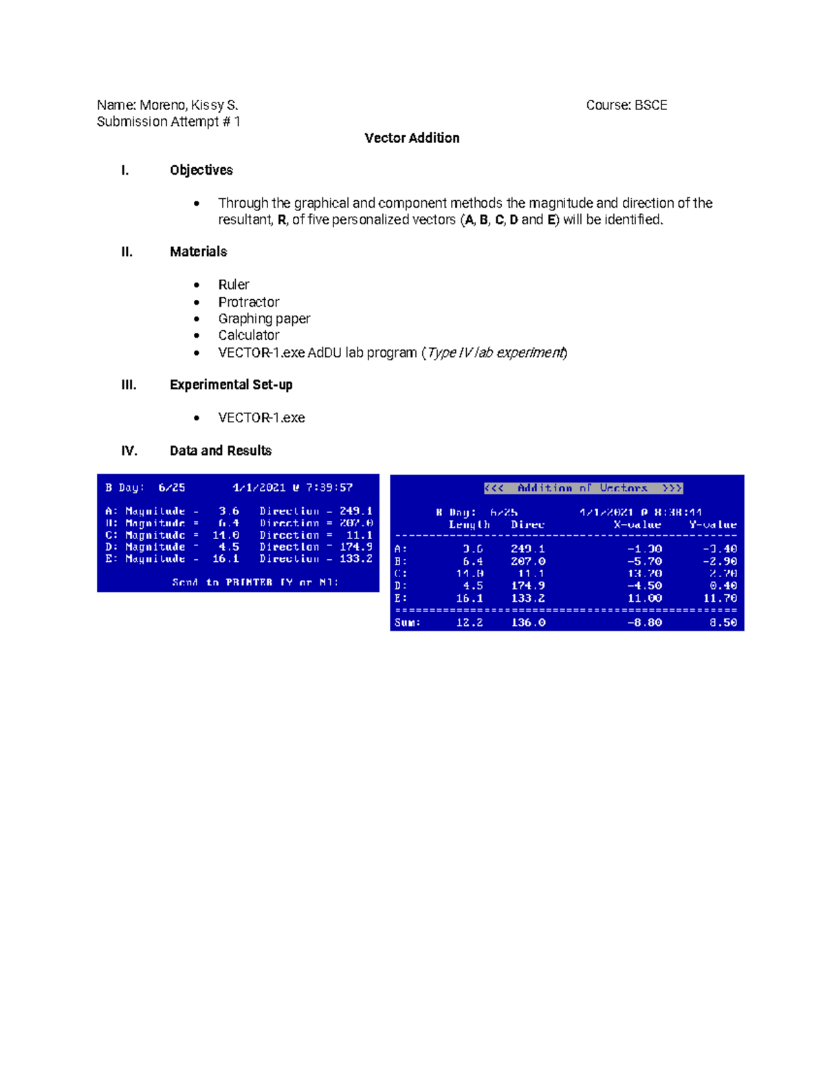 Vector Addition - lab activity - Name: Moreno, Kissy S. Course: BSCE ...