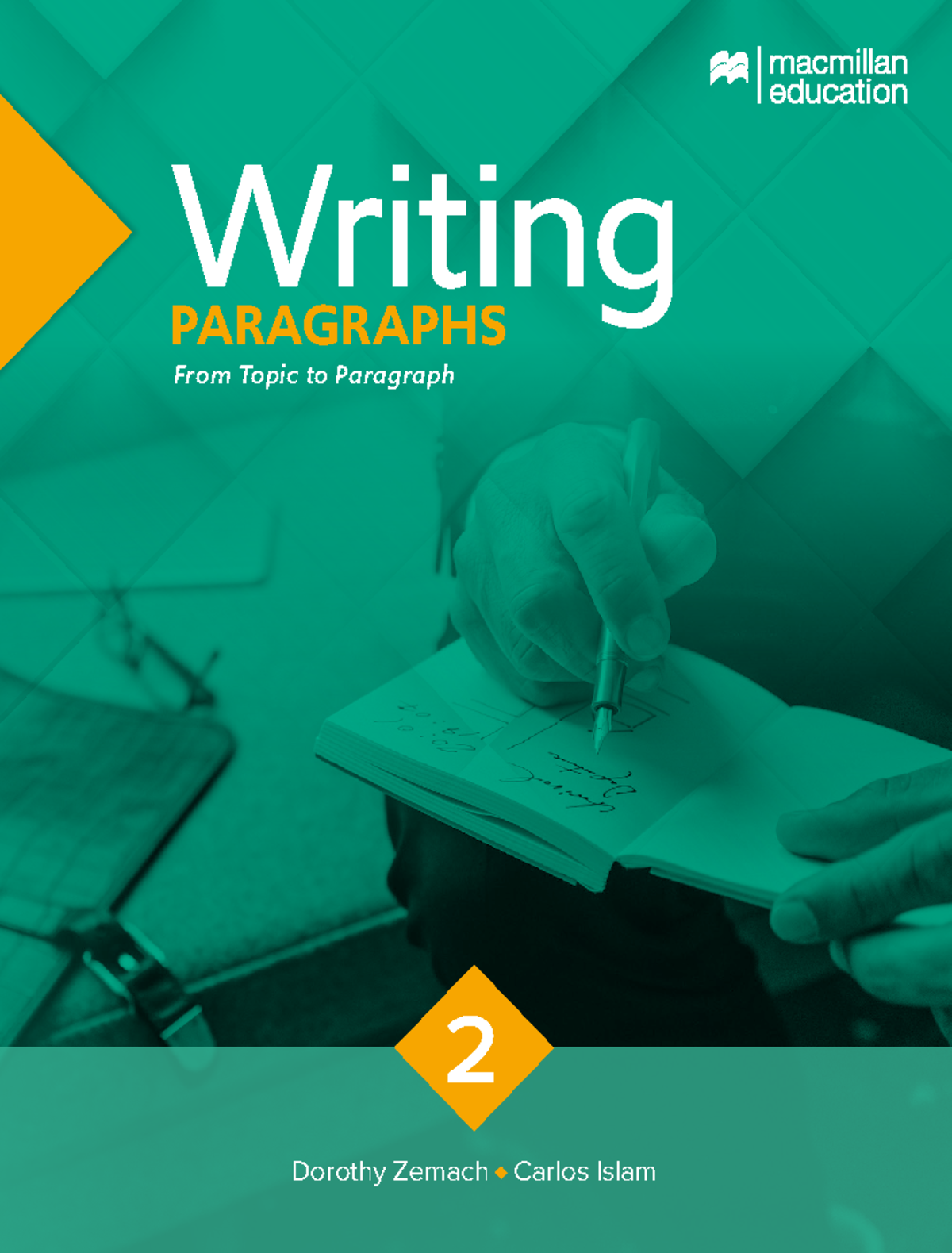 Macmillan Writing Series Updated Writing Paragraphs Unit 1 - From Topic ...
