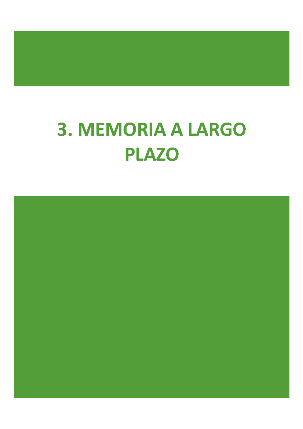 TEMA 3 - Memoria a largo plazo - 3. MEMORIA A LARGO PLAZO 1.- PROCESOS ...