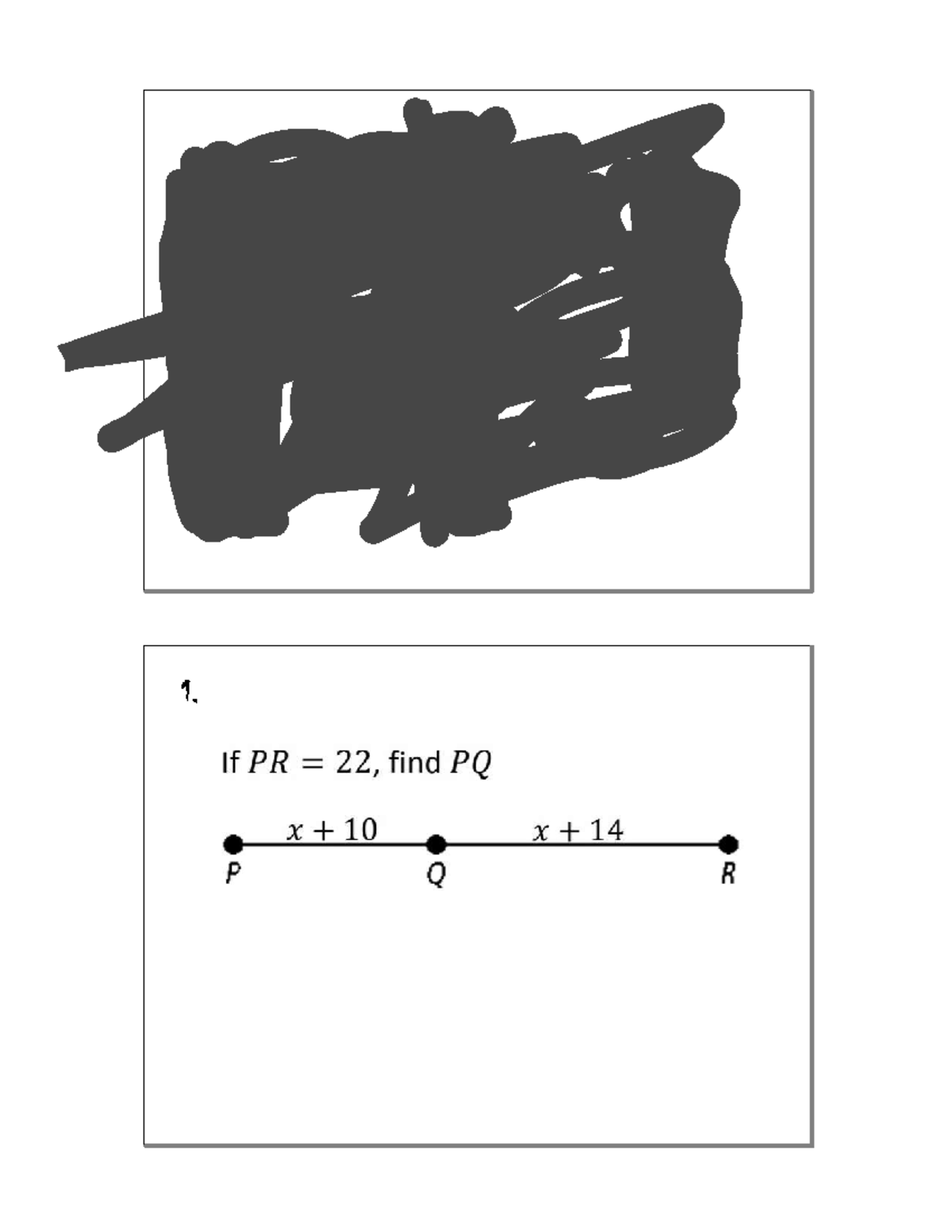 1-3+&+1-5+Whiteboard+review+(no+answers) - Tip 1. If PR 22, find PQ 10 ...