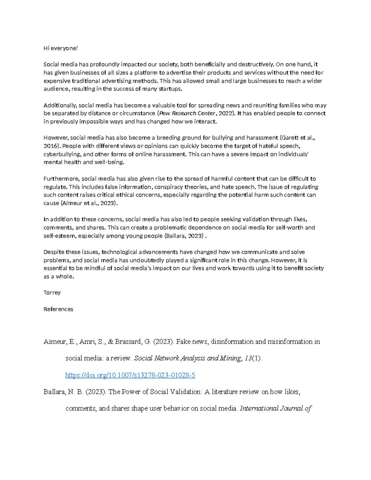 Mod 4 discussion - course work - Hi everyone! Social media has ...