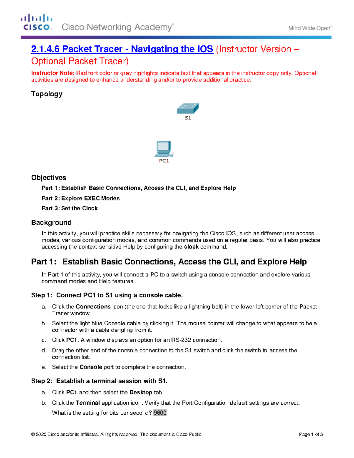 2.1.4.6 Packet Tracer - Navigating the IOS - 2.1.4 Packet Tracer - Navigating the IOS ...