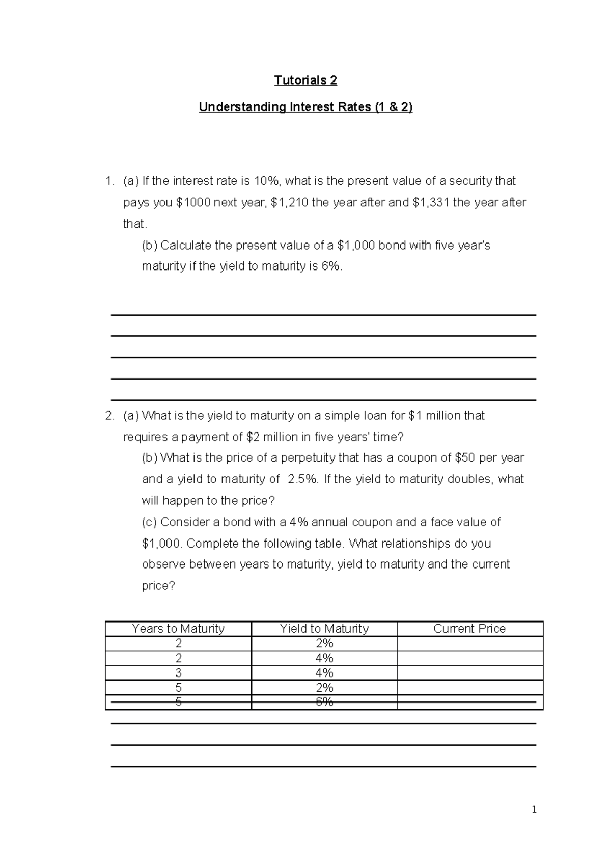 Tutorials 2 Wks4&5 - Questions - T u t o r i als 2 Un d erst a nding I n t e rest Rat e s (1 & 2 ...