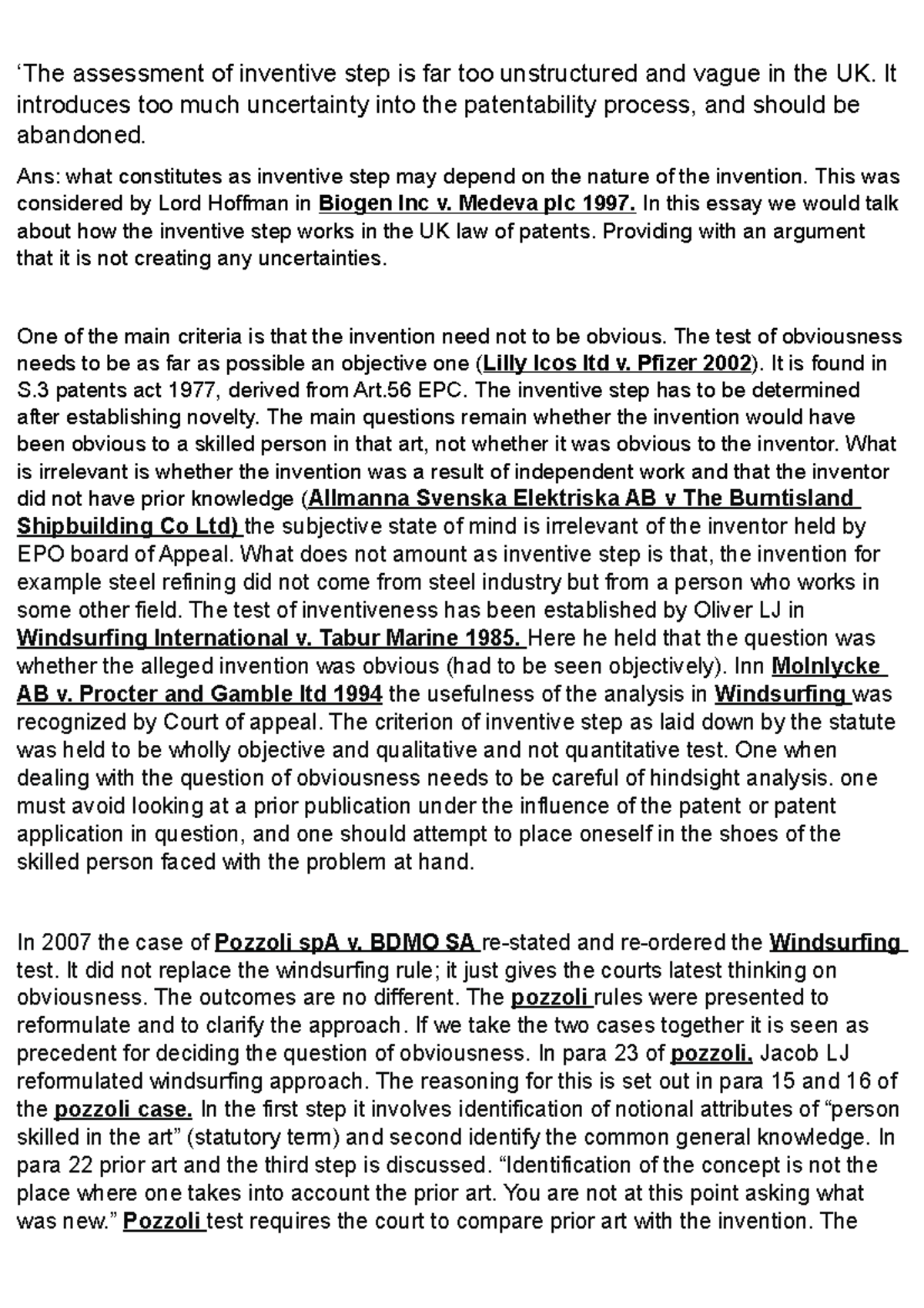 Patent obviousness answer - ‘The assessment of inventive step is far ...