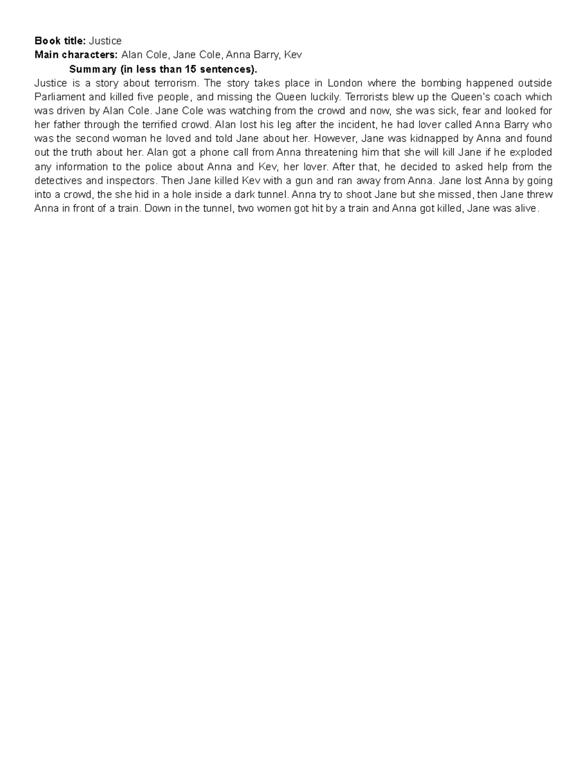 Book Summary 1 - the book justice - Book title: Justice Main characters ...