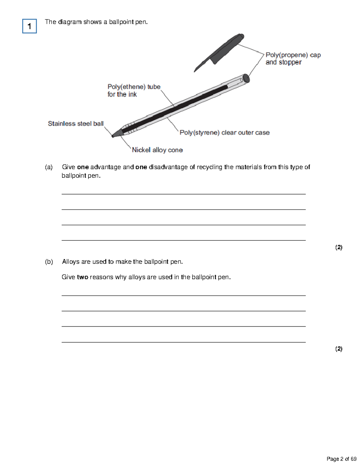 Polymers worksheet - The diagram shows a ballpoint pen. (a) Give one ...