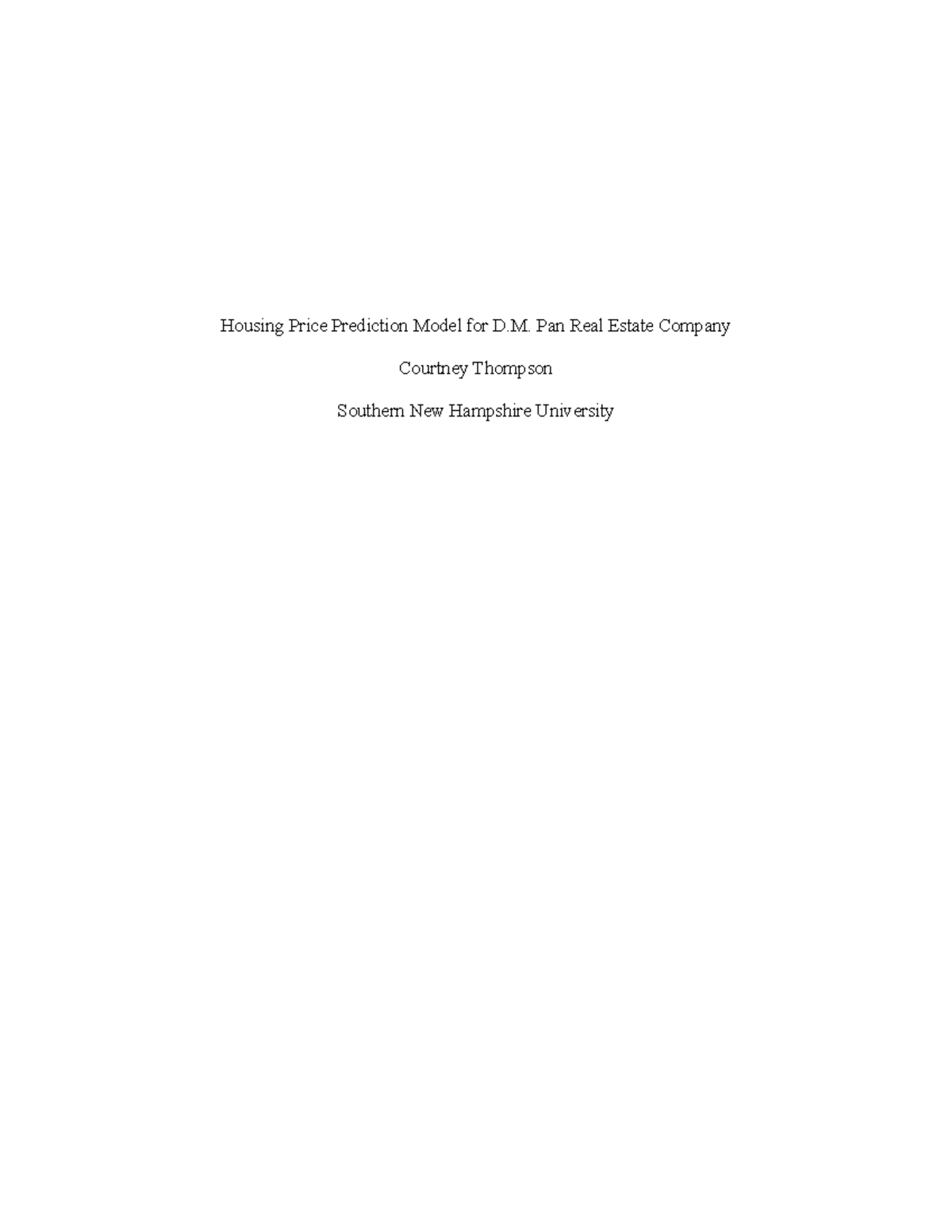Module 3 assignment - Housing Price Prediction Model for D. Pan Real ...