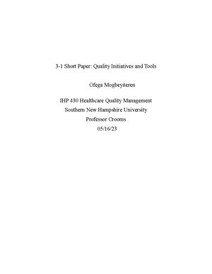 IHP 430 3-1 Short Paper - Class Assignment - 3-1 Short Paper: Quality ...