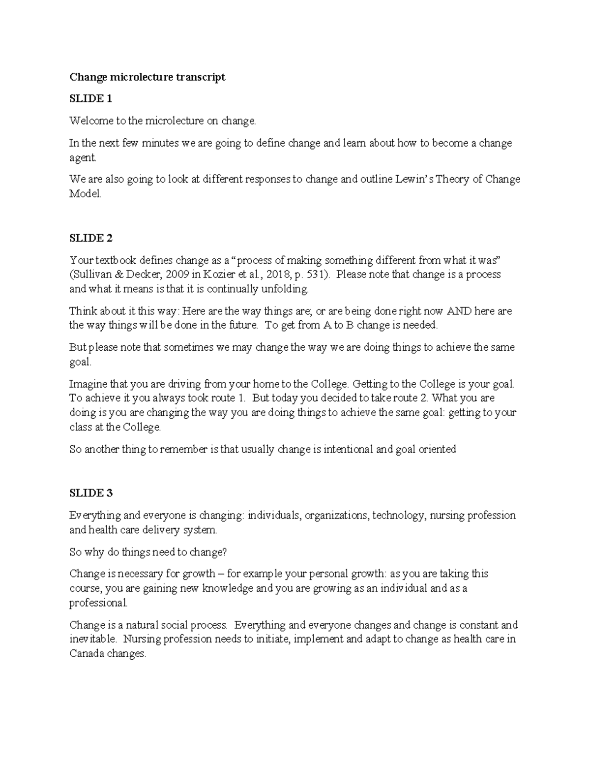 Change - Lecture transcript - Change microlecture transcript SLIDE 1 Welcome to the microlecture ...