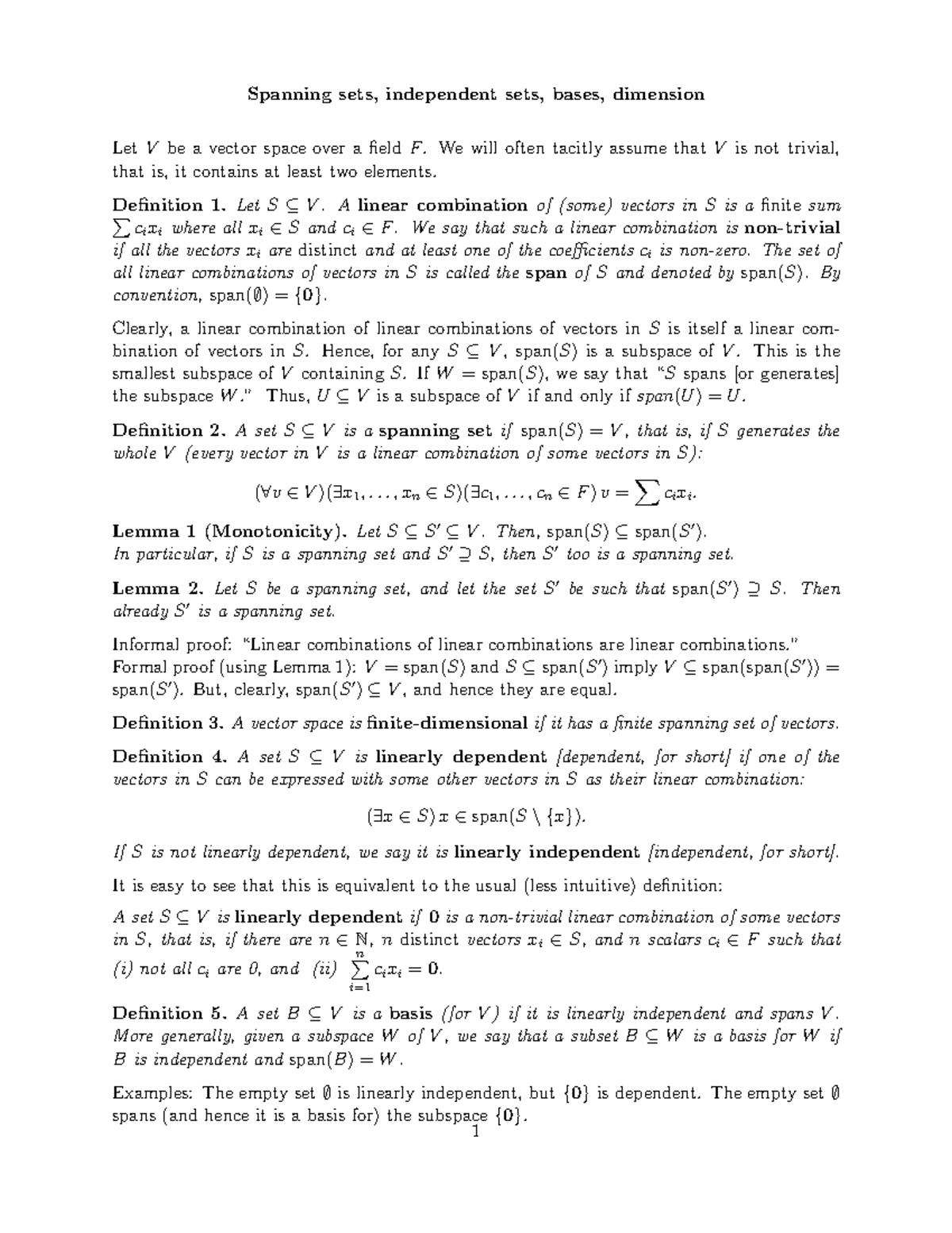Basis - Spanning sets, independent sets, bases, dimension Let V be a ...