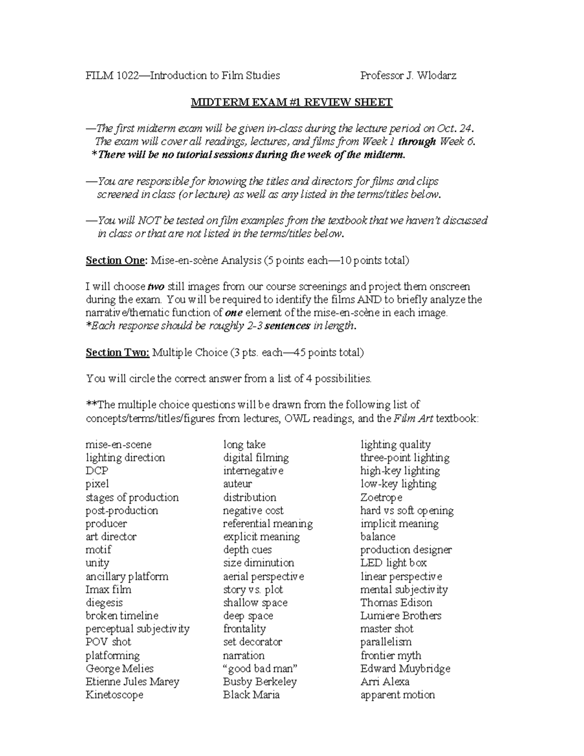 Exam review sheet - FILM 1022 —Introduction to Film Studies Professor J. Wlodarz MIDTERM EXAM #1 ...
