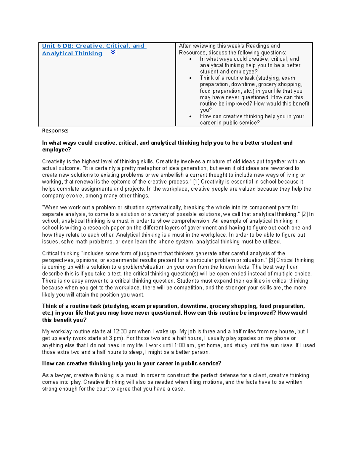 CTC101 Unit 6 Discussion Board - Unit 6 DB: Creative, Critical, and ...
