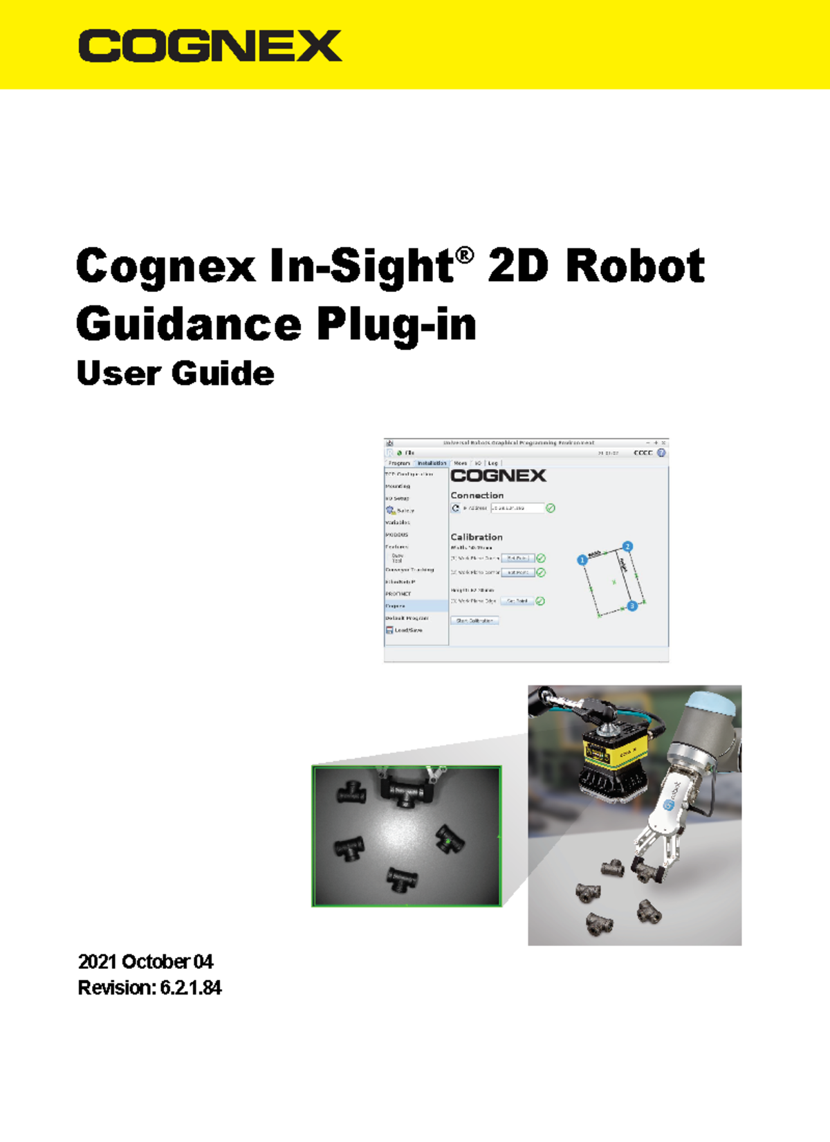Cognex 2DRobot Guidance URCap Plugin - Cognex In-Sight ® 2D Robot ...