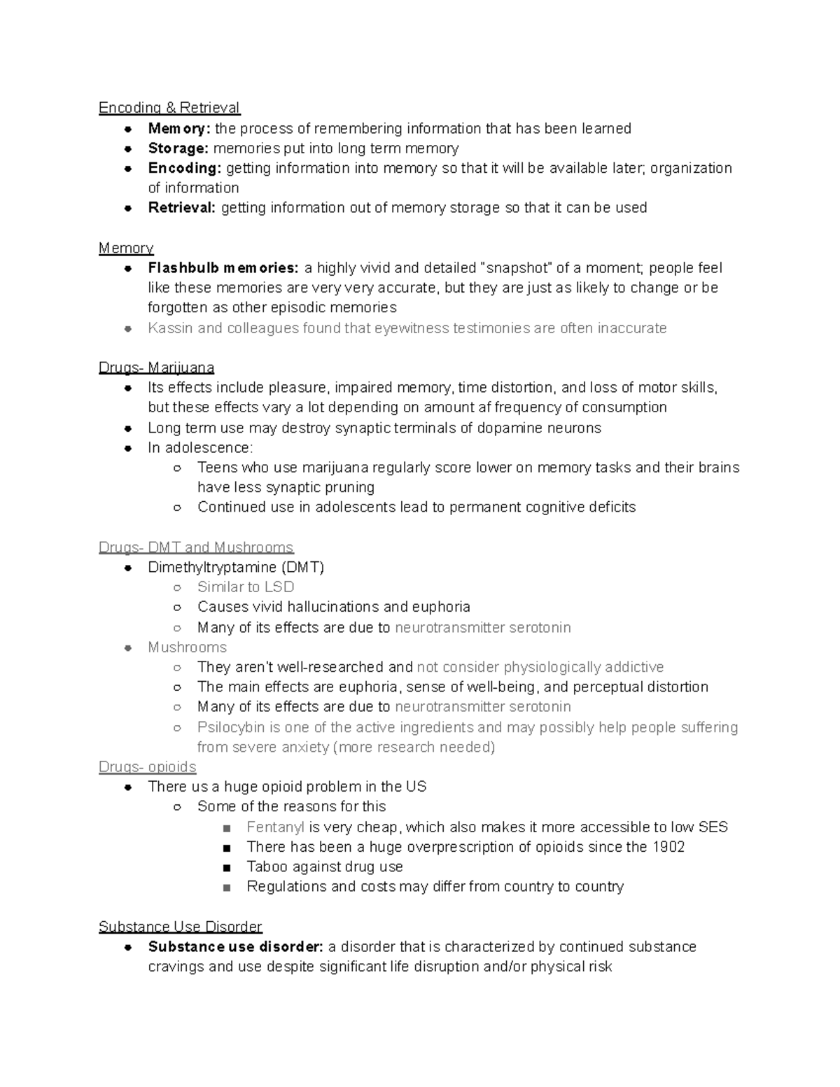 Intro Psych Exam 2 - Encoding & Retrieval Memory: the process of ...