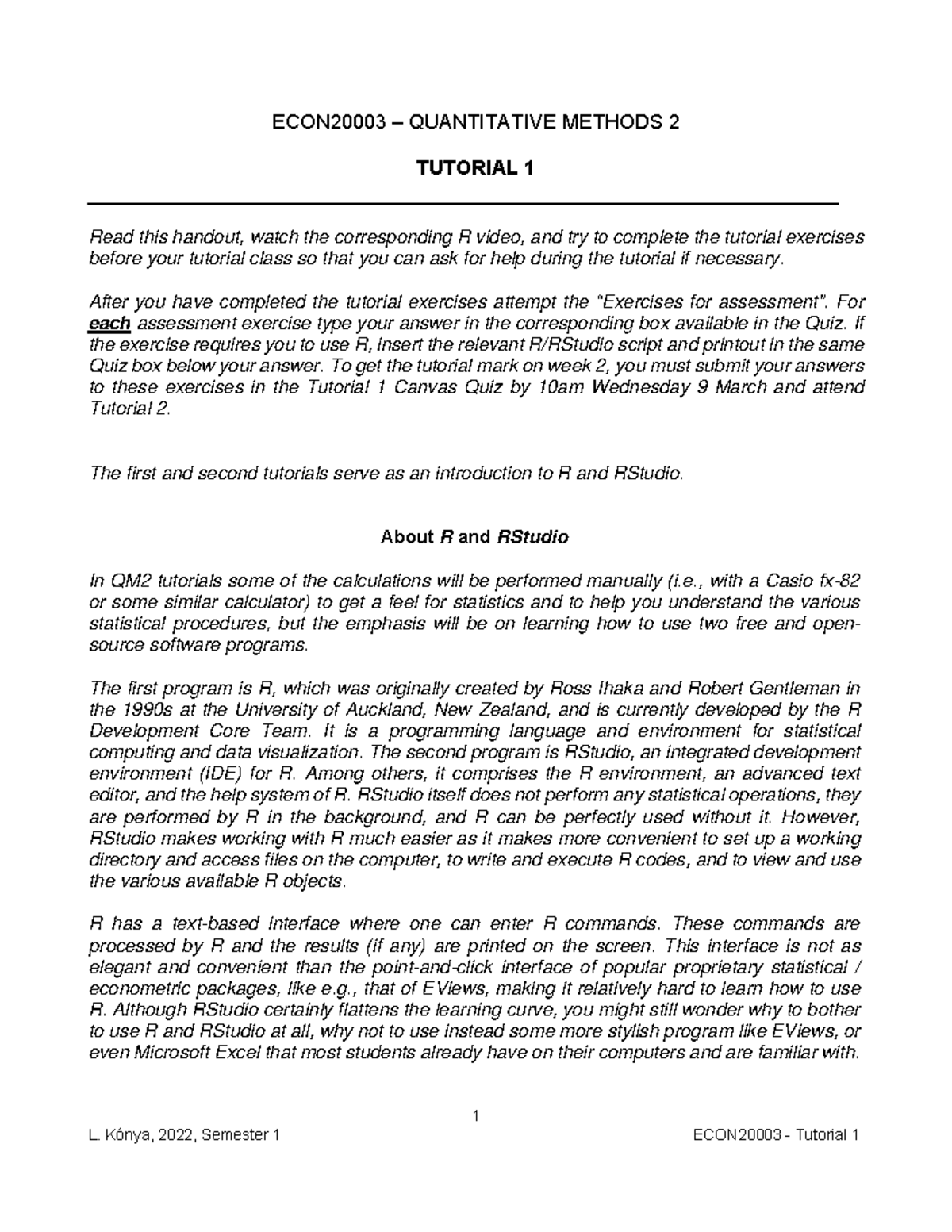 Tutorial 1 - Questions for the week - 1 ECON20003 – QUANTITATIVE METHODS 2 TUTORIAL 1 Read this ...