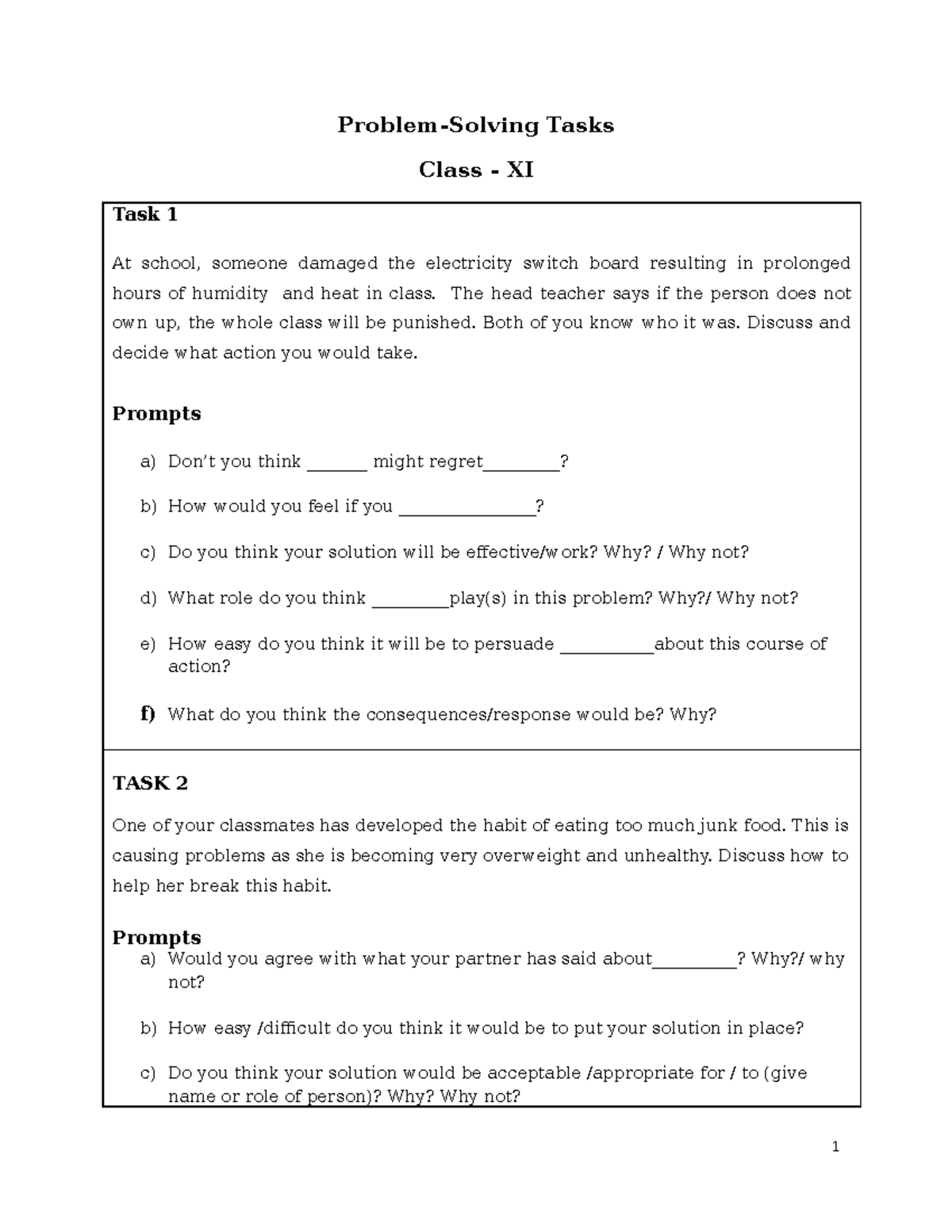 Class xi sudent prompts 2 - Problem-Solving Tasks Class - XI Task 1 At school, someone damaged ...