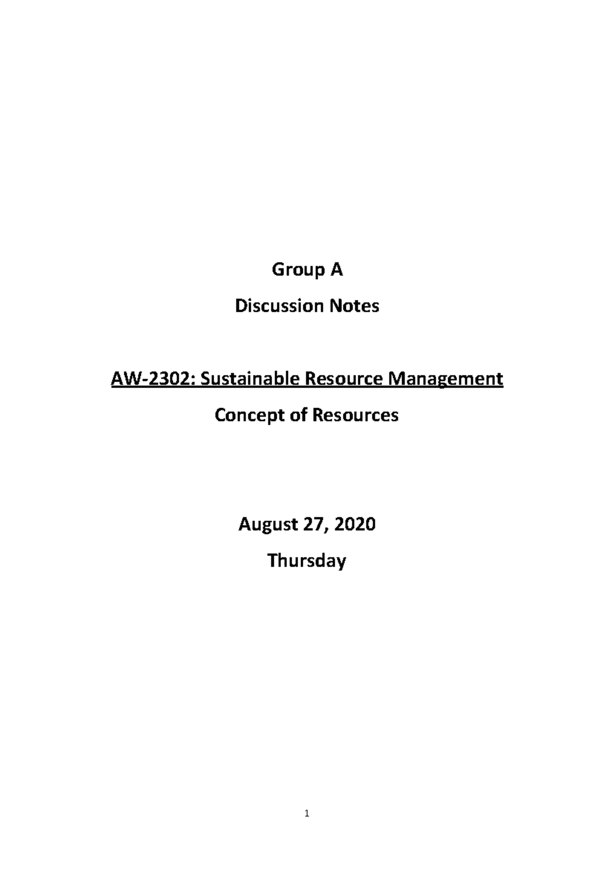 Concept OF Resources - Note Taking.docx - Group A Discussion Notes AW ...