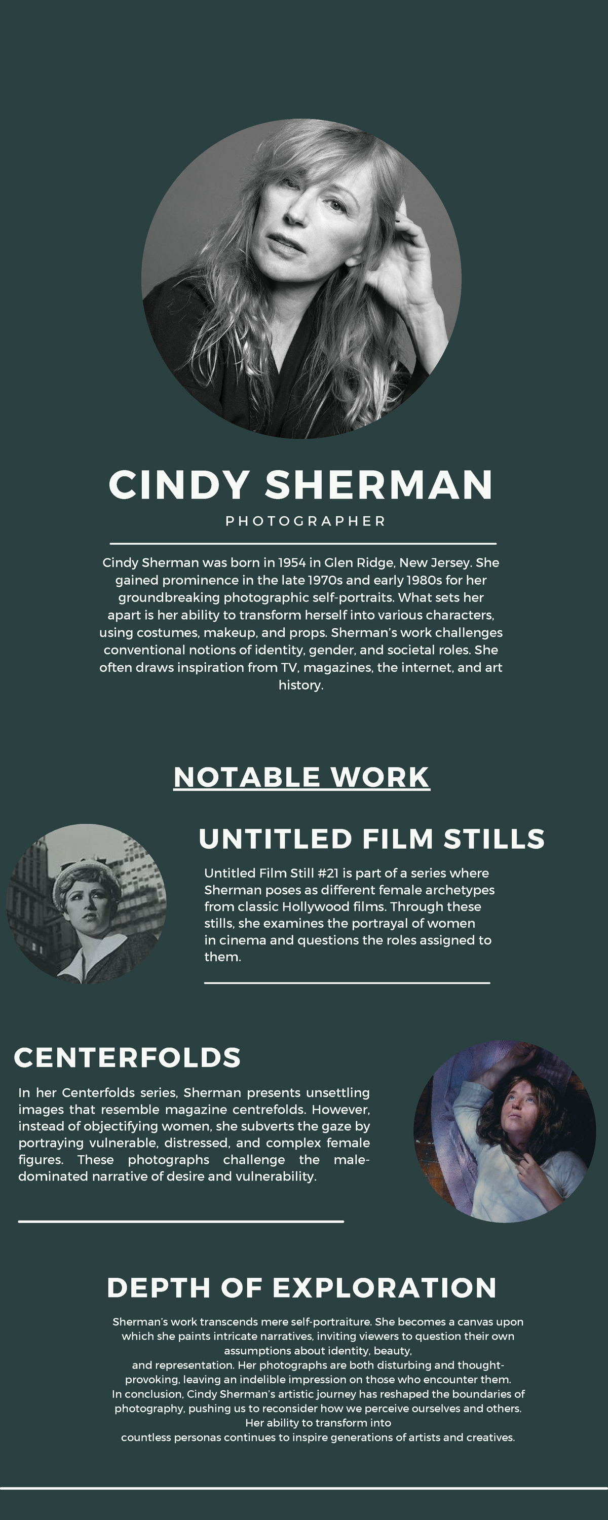 Biography - good for help - CINDY SHERMAN P H O T O G R A P H E R Cindy Sherman was born in 1954 ...