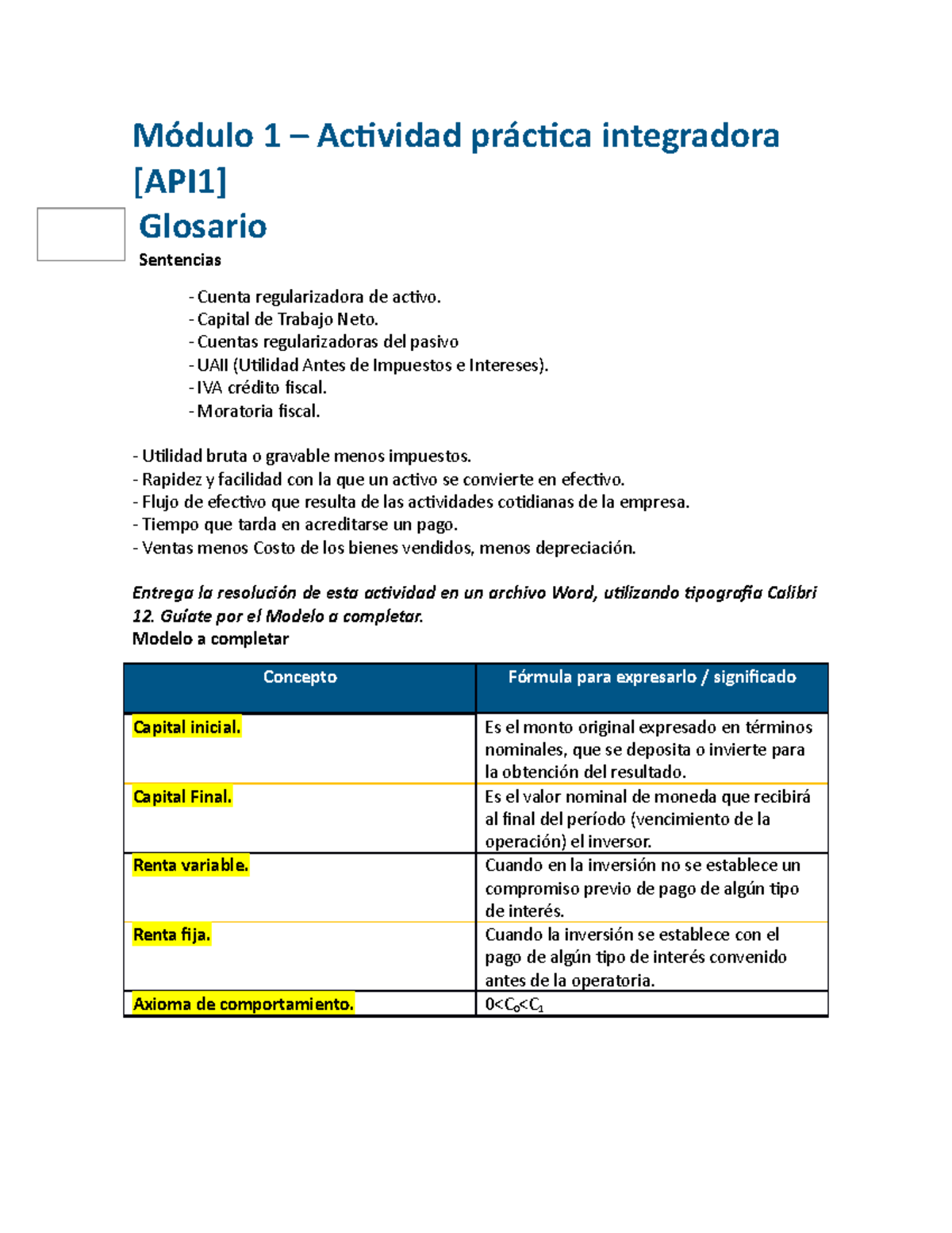Actividad 4 M1 modelo - Módulo 1 – Actividad práctica integradora [API1] Glosario Sentencias ...