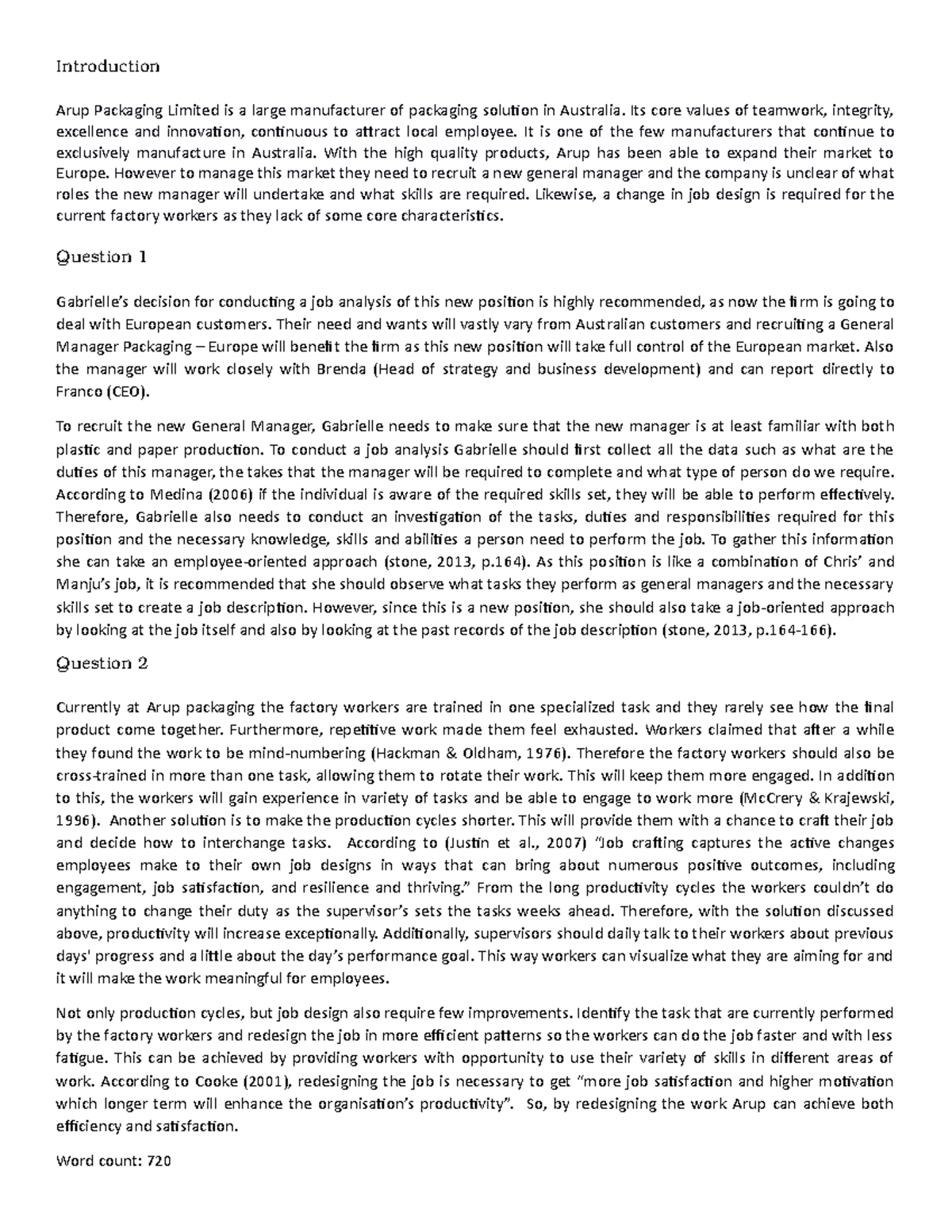 Case study - Introduction Arup Packaging Limited is a large manufacturer of packaging solution ...