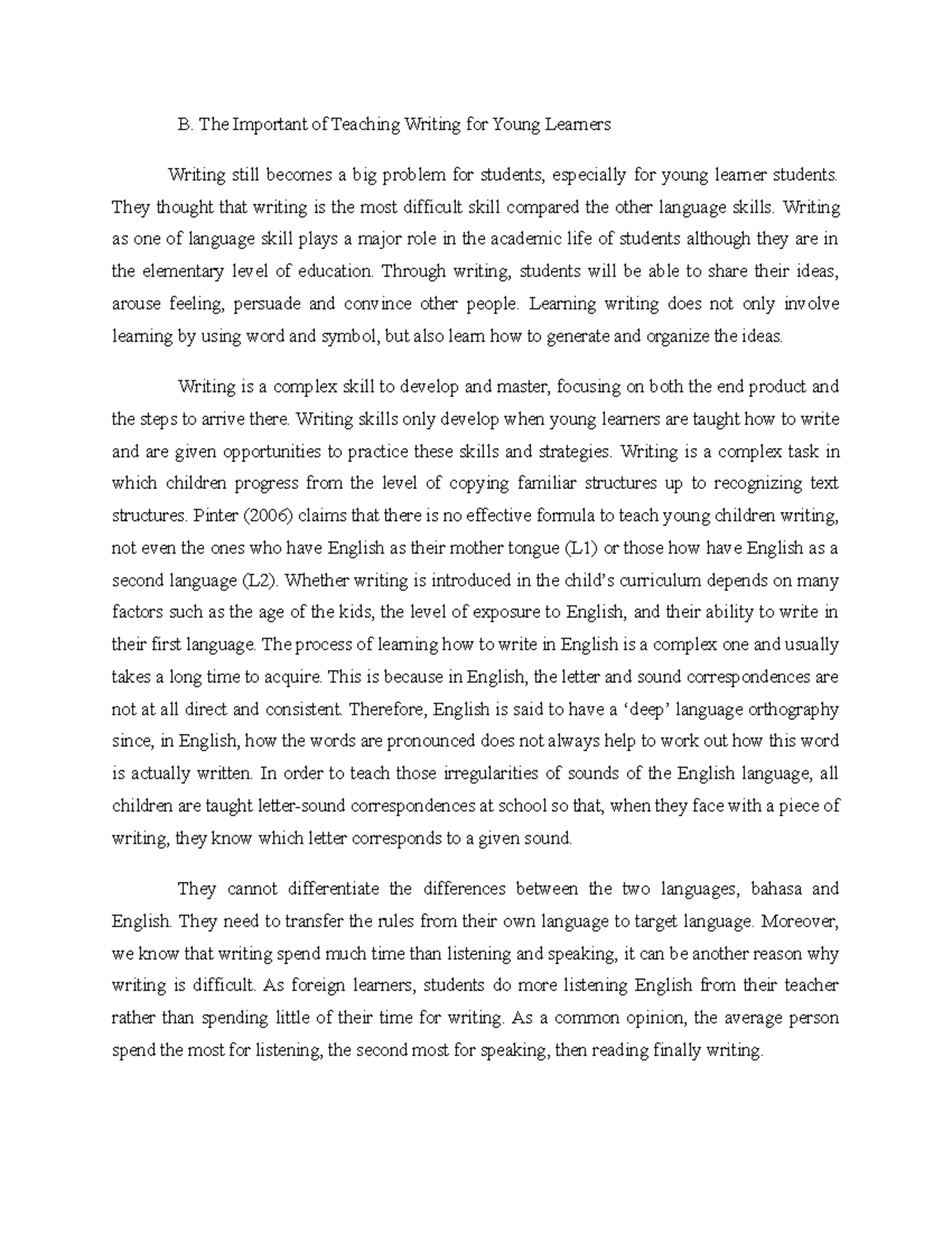 The Important of teaching writing for EFYL - B. The Important of ...