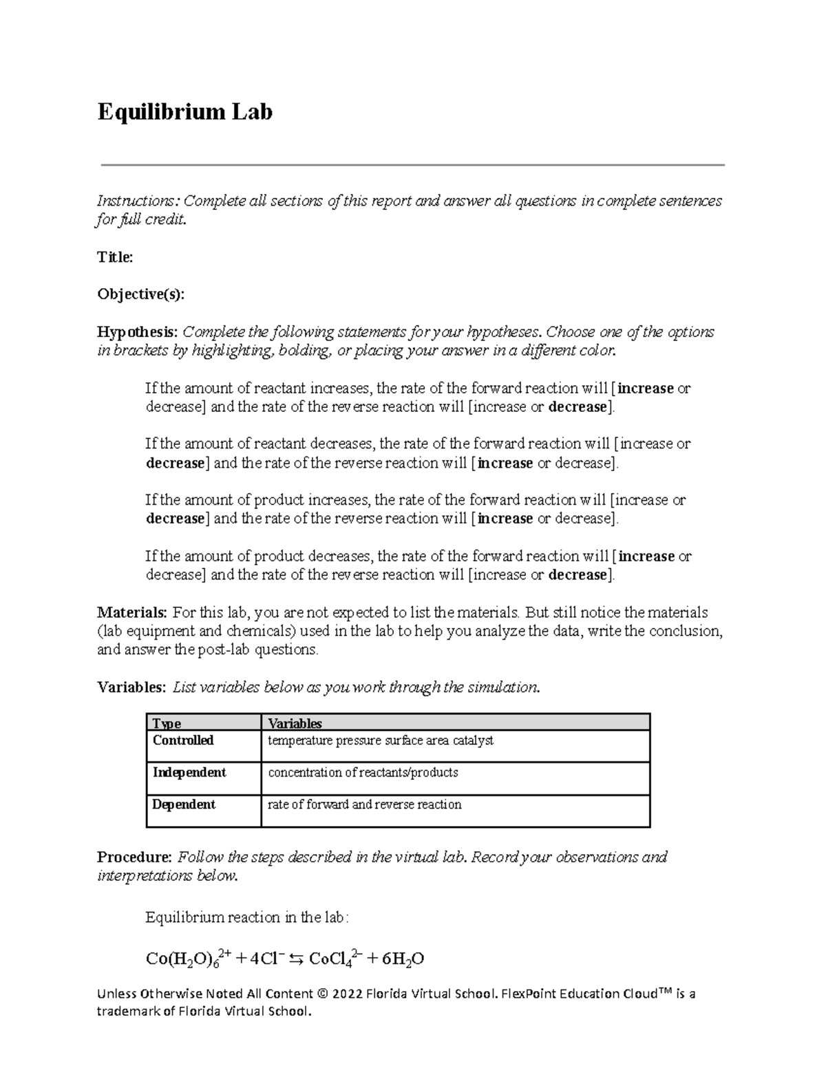 Lab report - Equilibrium Lab Instructions: Complete all sections of this report and answer all ...