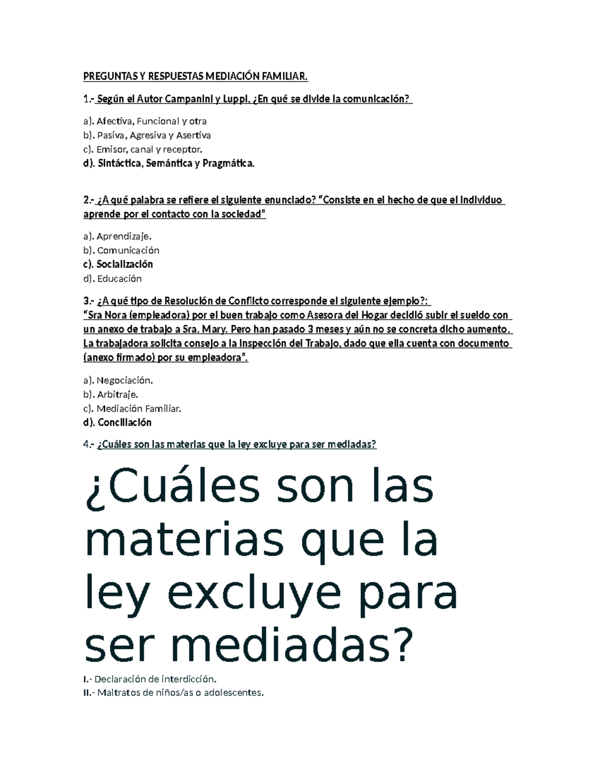 Preguntas Y Respuestas Mediación Familiar - PREGUNTAS Y RESPUESTAS MEDIACIÓN FAMILIAR. 1.- Según ...