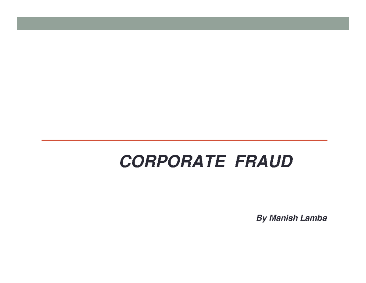 6jan11 - introduction to corporate law - CORPORATE FRAUD By Manish ...