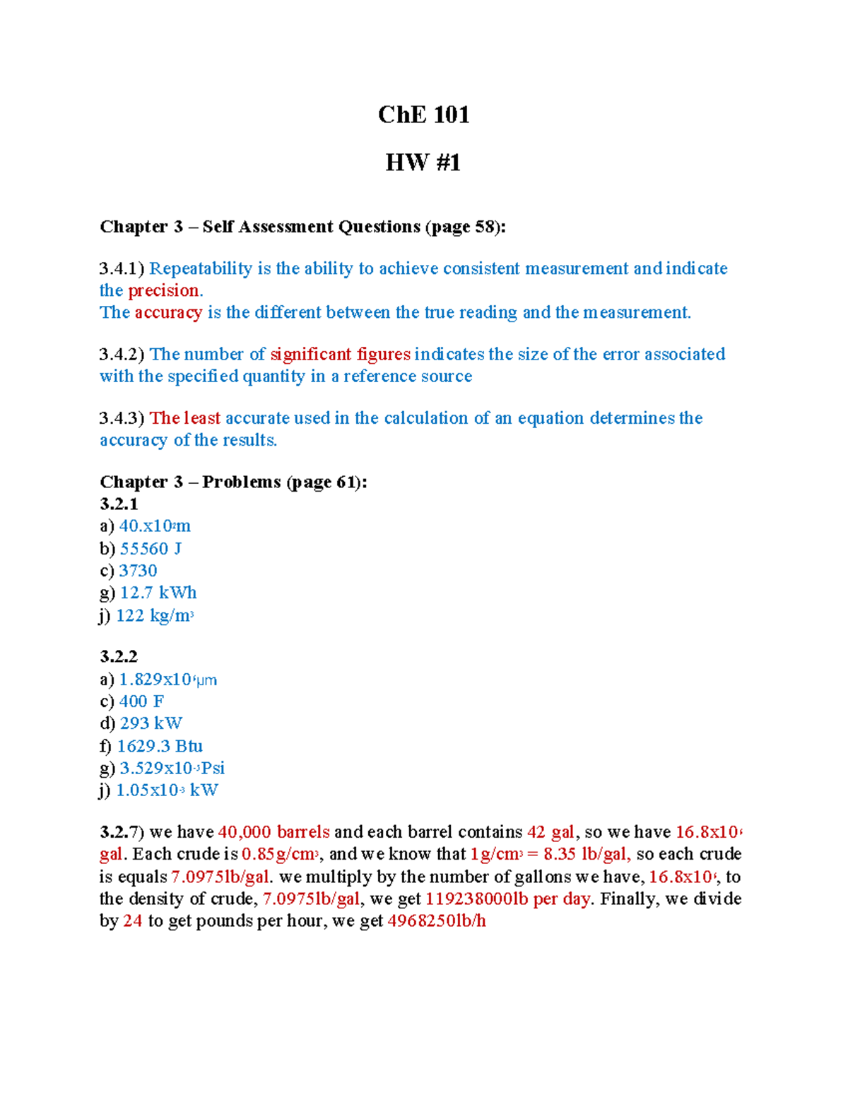 HW1 CHE101 Professor yang - ChE 101 HW Chapter 3 3 Self Assessment Questions (page 58): 3.4 ...