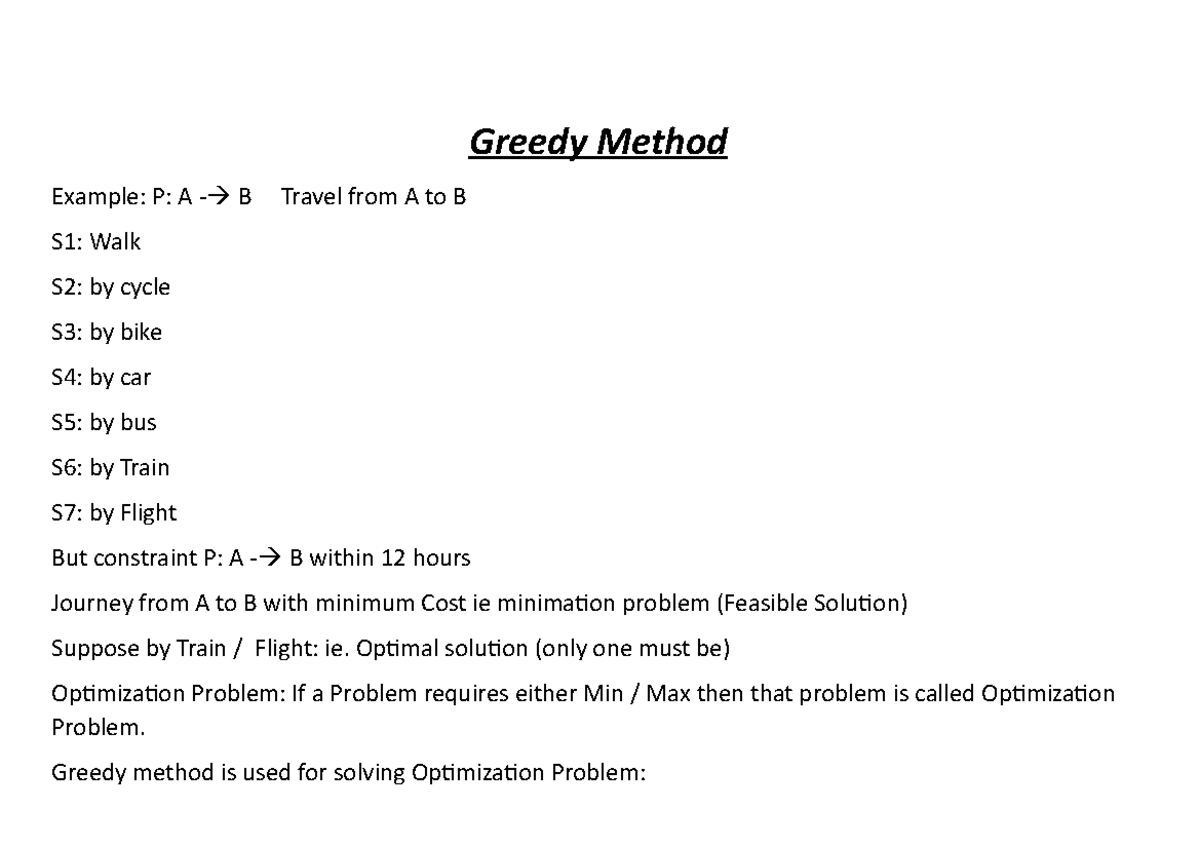 Greedy Method - Greedy Method Example: P: A - B Travel from A to B S1 ...