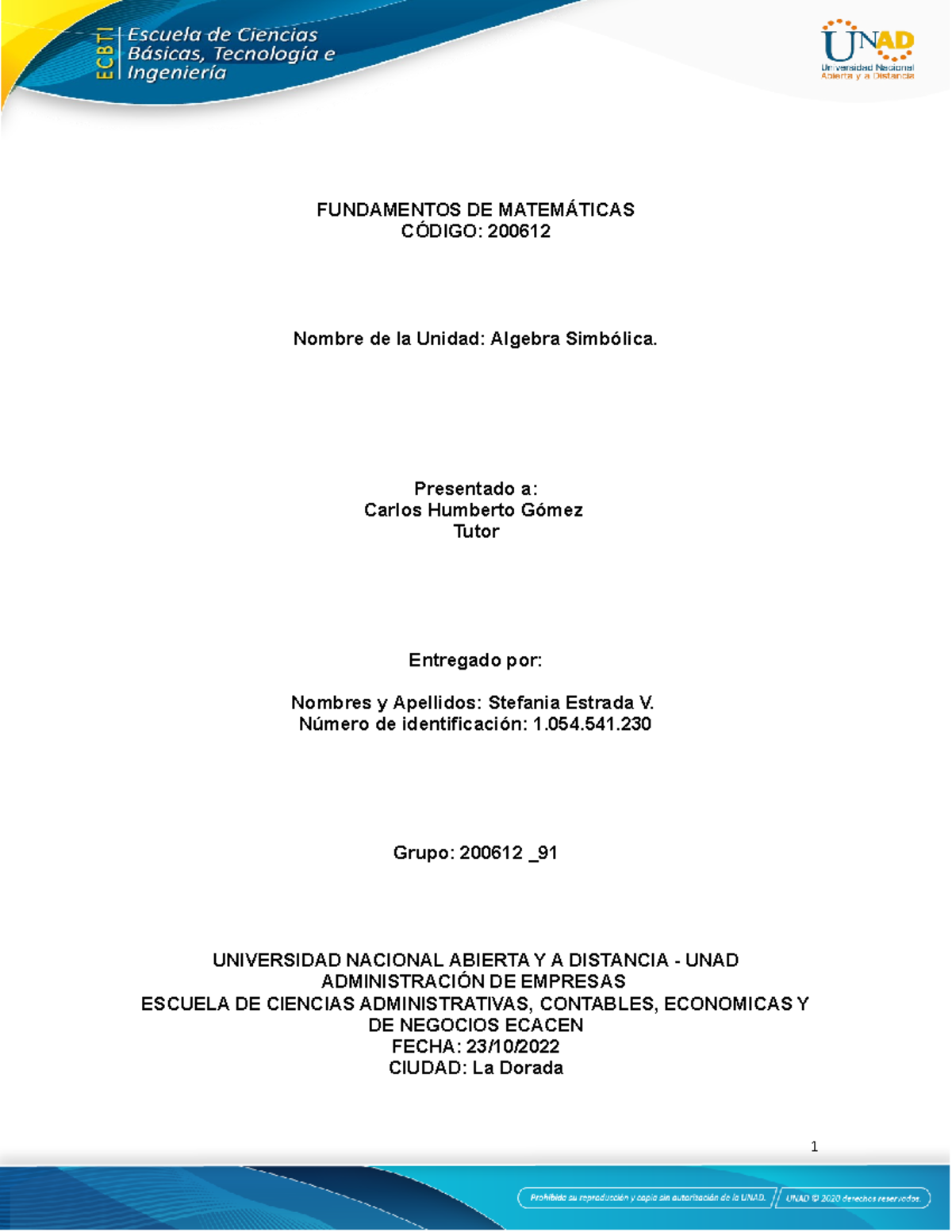 Tarea 3 Stefania Estrada - FUNDAMENTOS DE MATEMÁTICAS CÓDIGO: 200612 ...