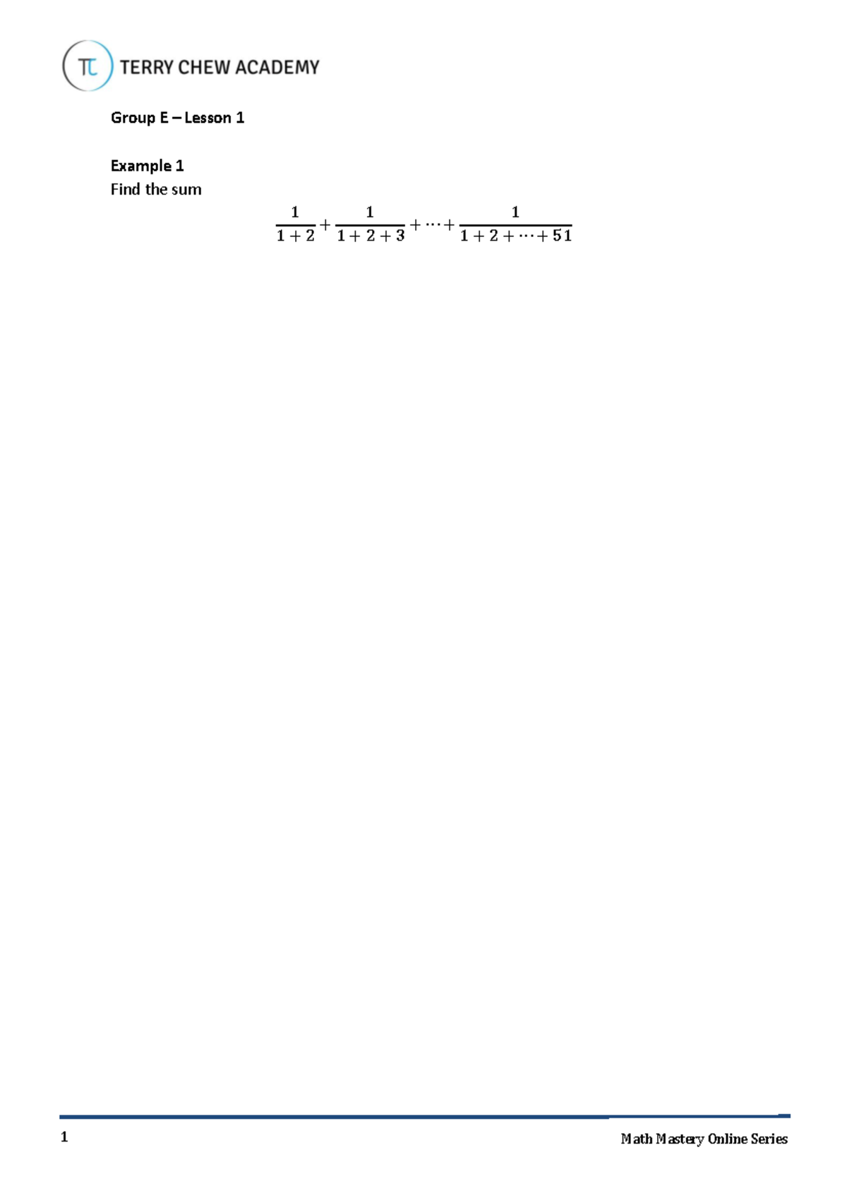 202006 2256 Group E - Lesson 1 - Group E – Lesson 1 Example 1 Find the ...