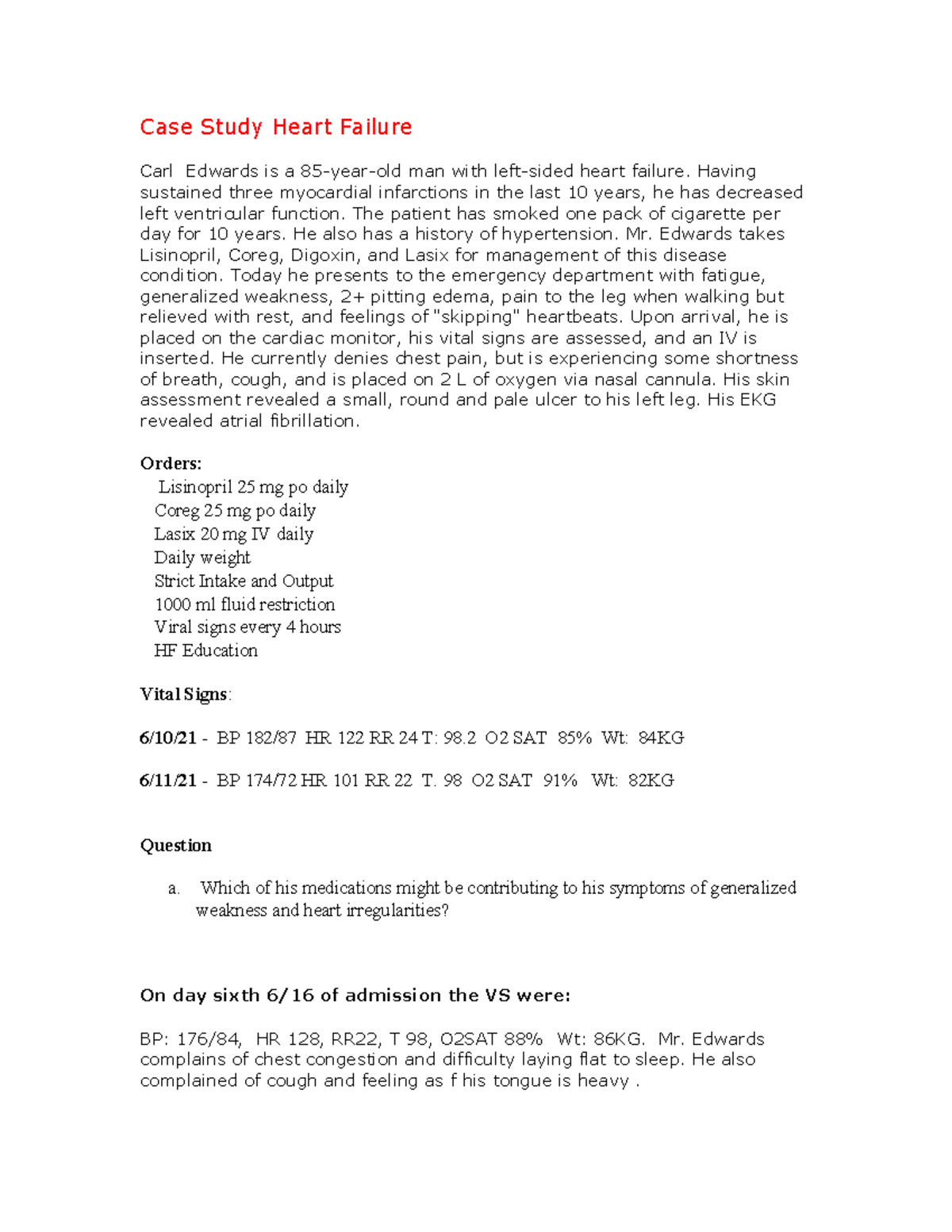 Case Study HF , HTN, and Conduction Problem - Case Study Heart Failure ...