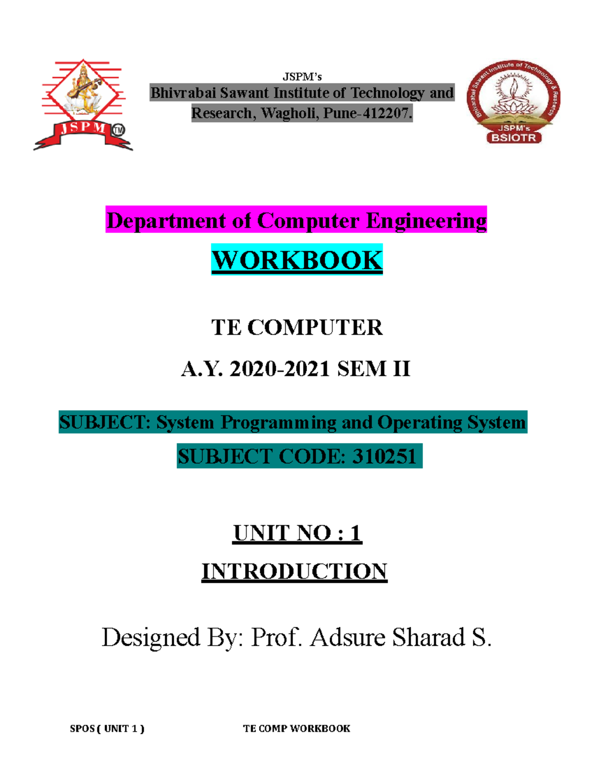 Workbook UNIT 1 - JSPM’s Bhivrabai Sawant Institute of Technology and Research, Wagholi, - Studocu