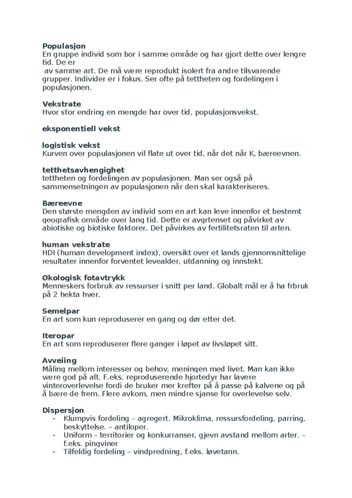Begreper bio100 - Populasjon En gruppe individ som bor i samme område ...