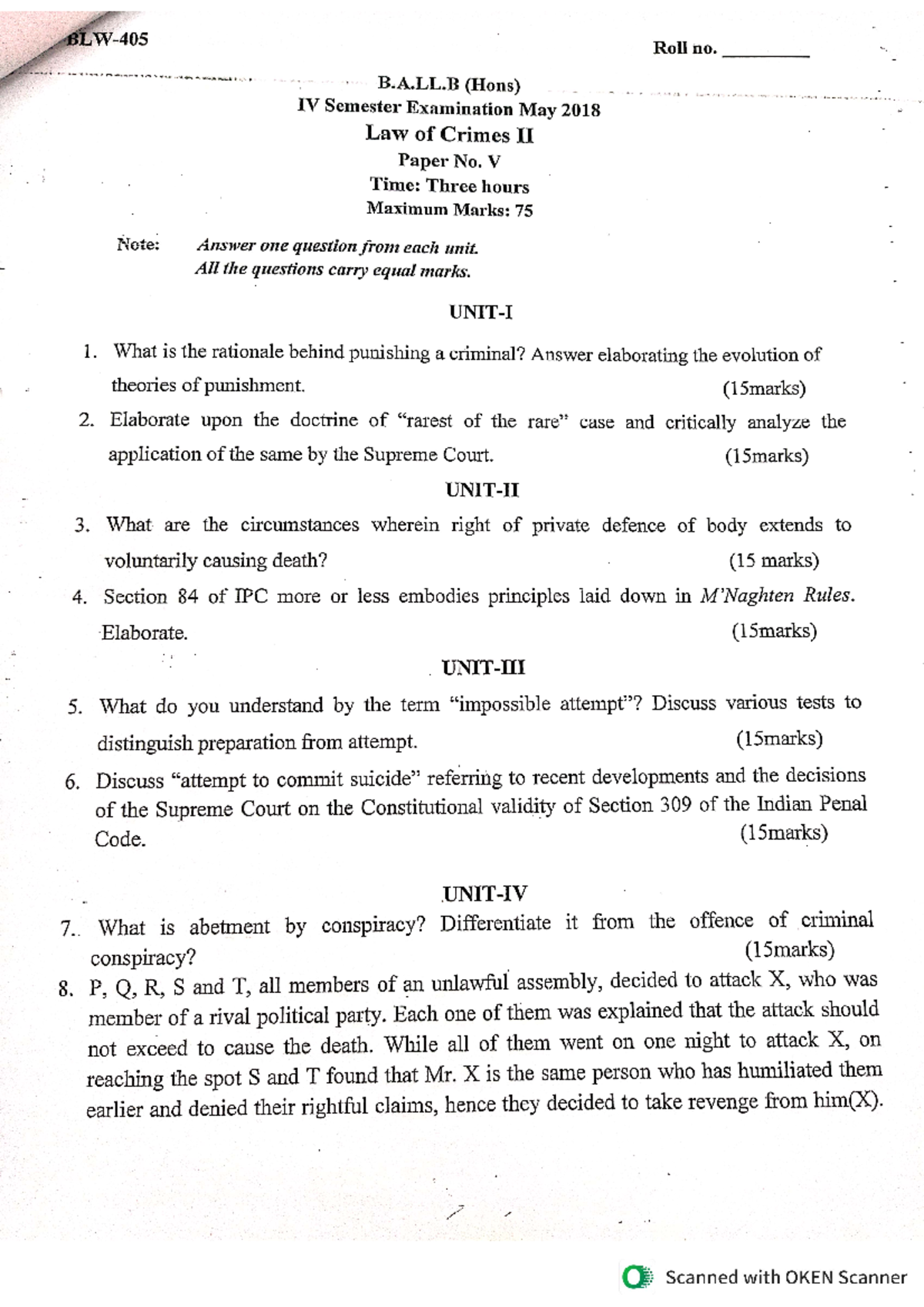 IPC 4th sem - Abc - Roll no. B.A.LL (Hons) IV Semester Examination May 2018 Law of Crimes II ...