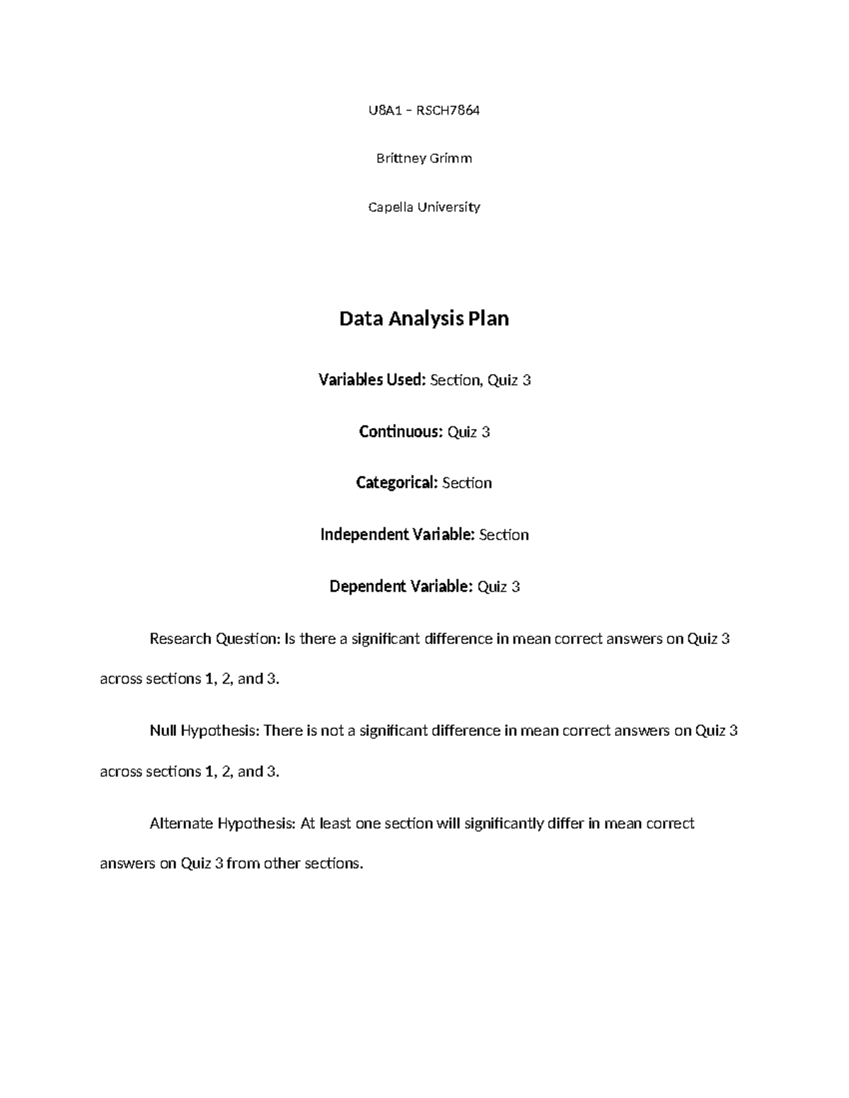 U8A1 - RSCH7864 - Final - Essay - U8A1 – RSCH Brittney Grimm Capella University Data Analysis ...