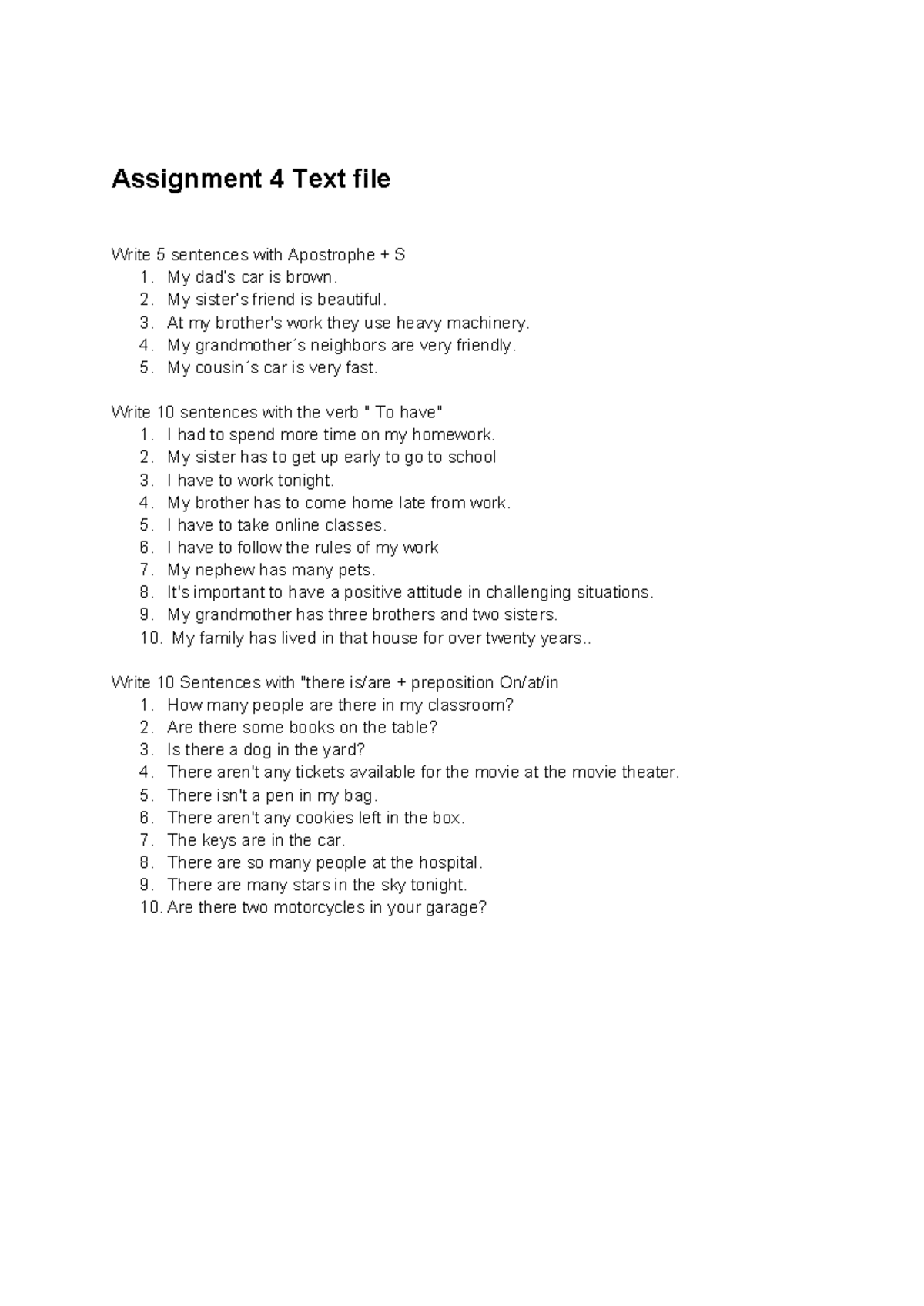 Assignment 4 Text file - Ejercicio obligatorio - Assignment 4 Text file Write 5 sentences with ...