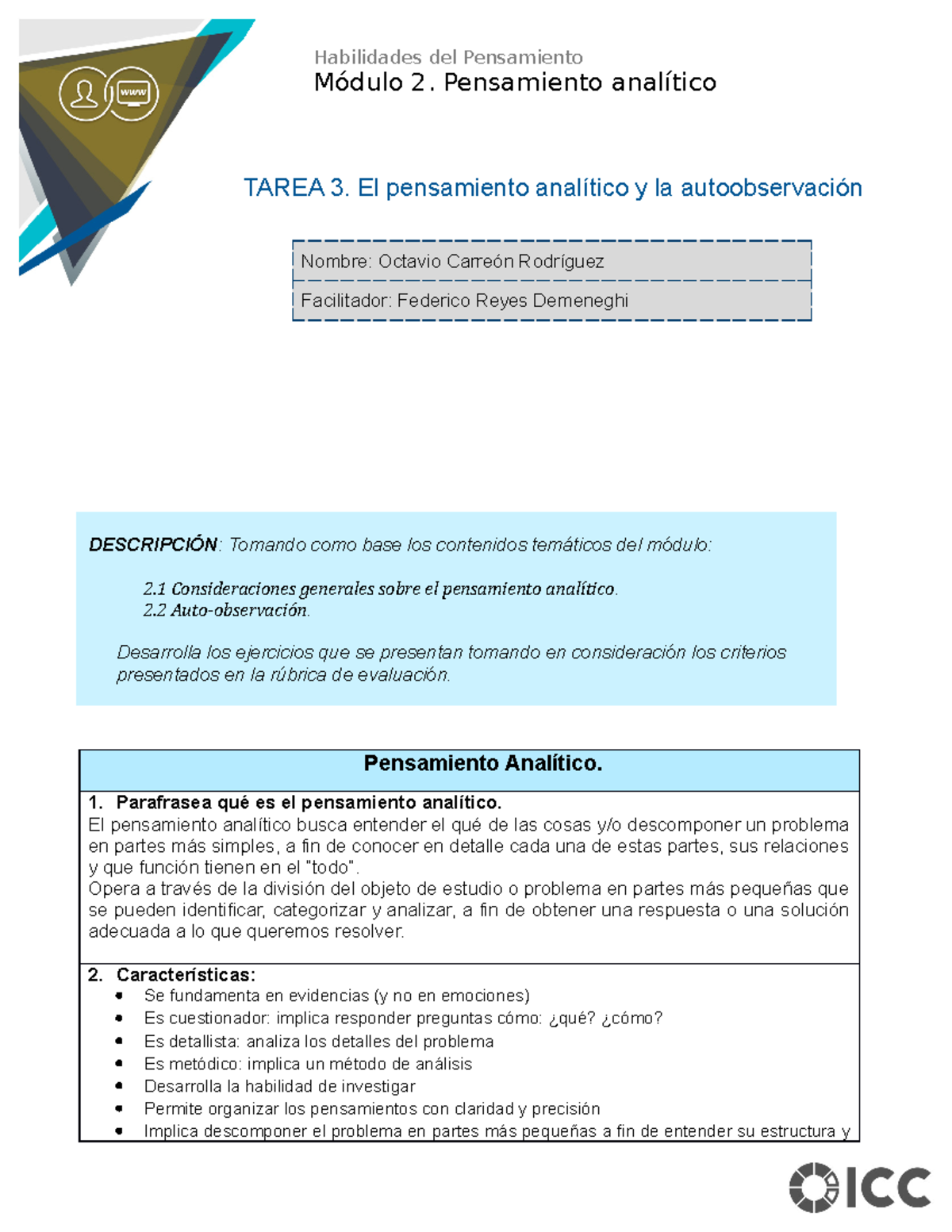 Carreón Octavio Tarea 3 - TAREA 3. El pensamiento analítico y la autoobservación DESCRIPCIÓN ...