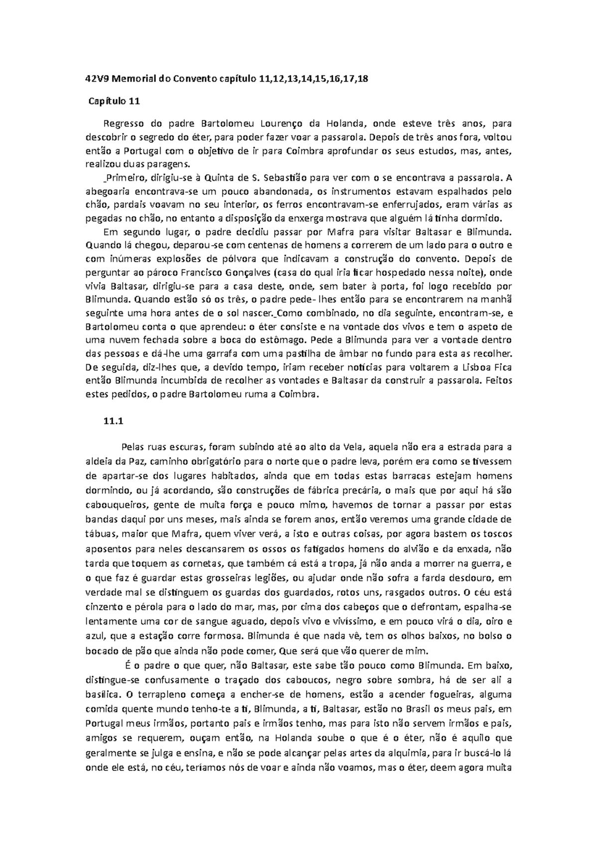 Memorial do Convento 11,12 - 42V9 Memorial do Convento capítulo 11,12,13,14,15,16,17, Capítulo ...