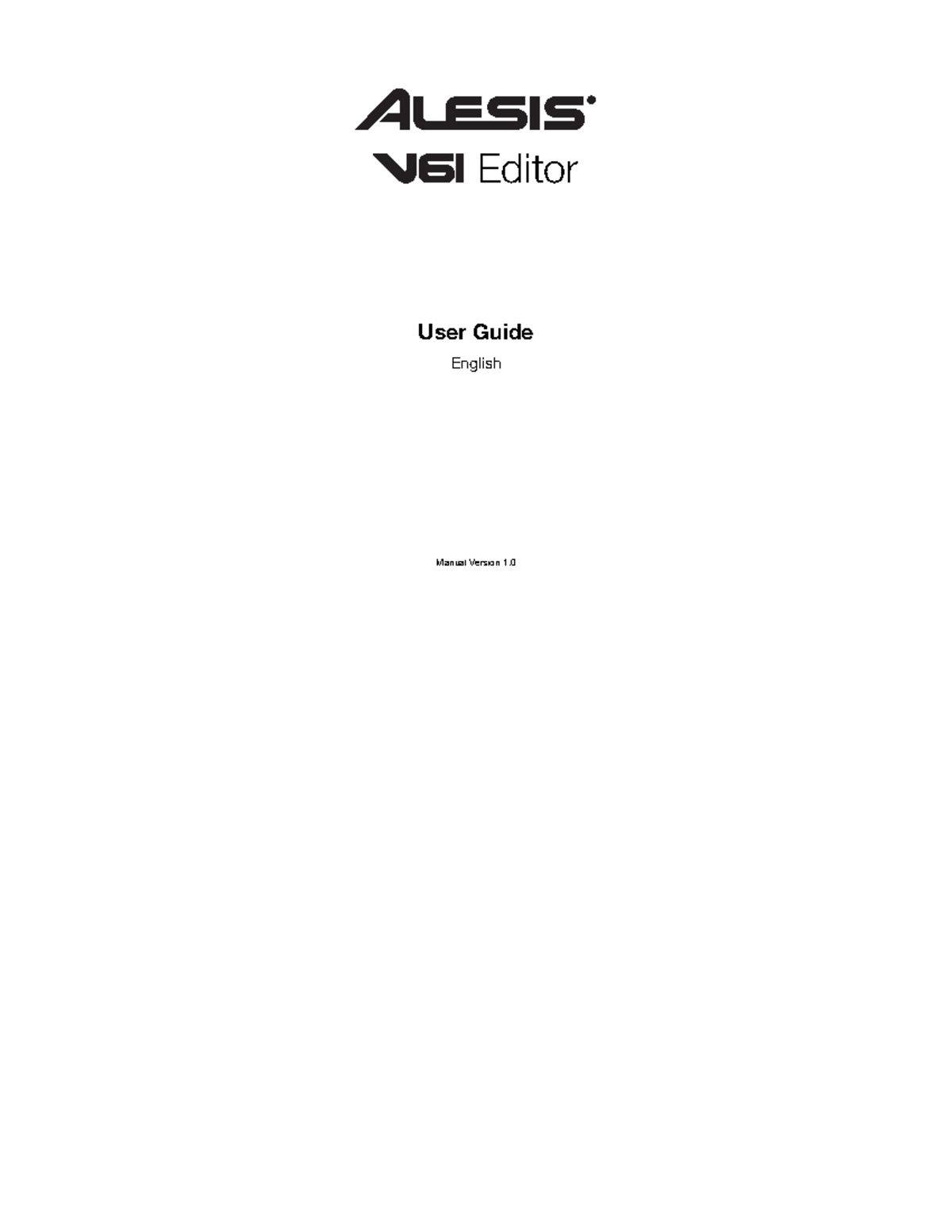 V61 Editor - User Guide - v1 - Editor User Guide English Manual Version 1. Table of Contents ...