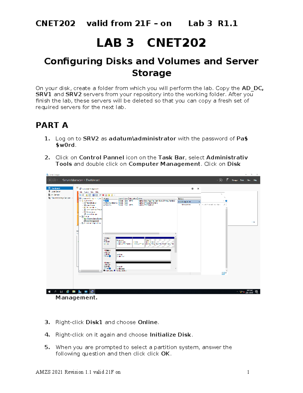 LAB 3 CNET 202 - qwertyuiop - LAB 3 CNET Configuring Disks and Volumes and Server Storage On ...