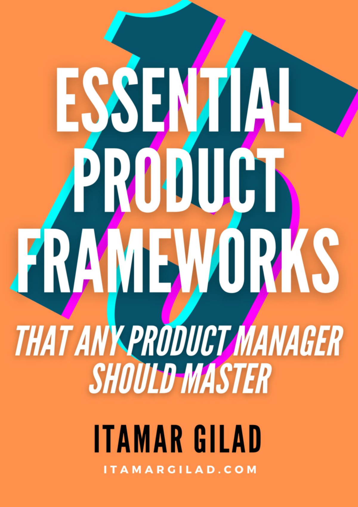 15 essential product frameworks that any pm must master - TOC ...