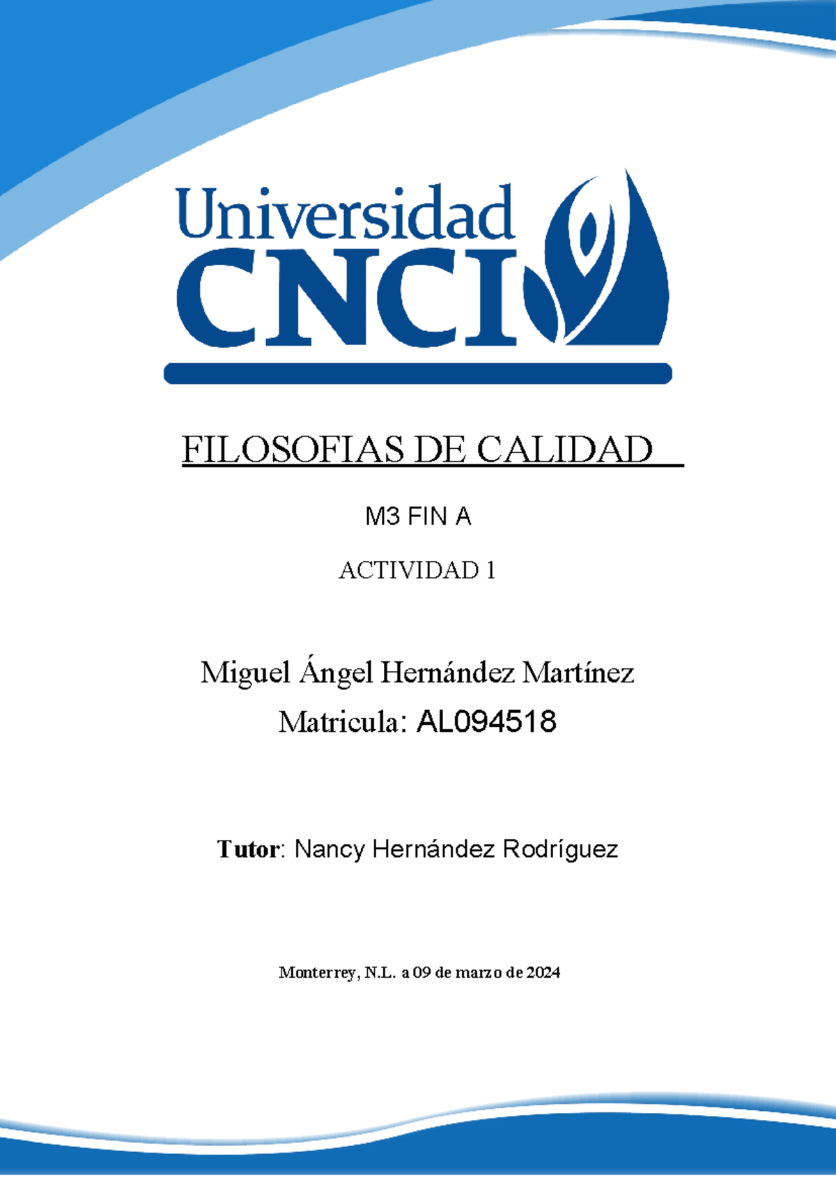 M3 Filosofías de calidad FIN A Actividad 1 - ACTIVIDAD 1 Miguel Ángel Hernández Martínez ...