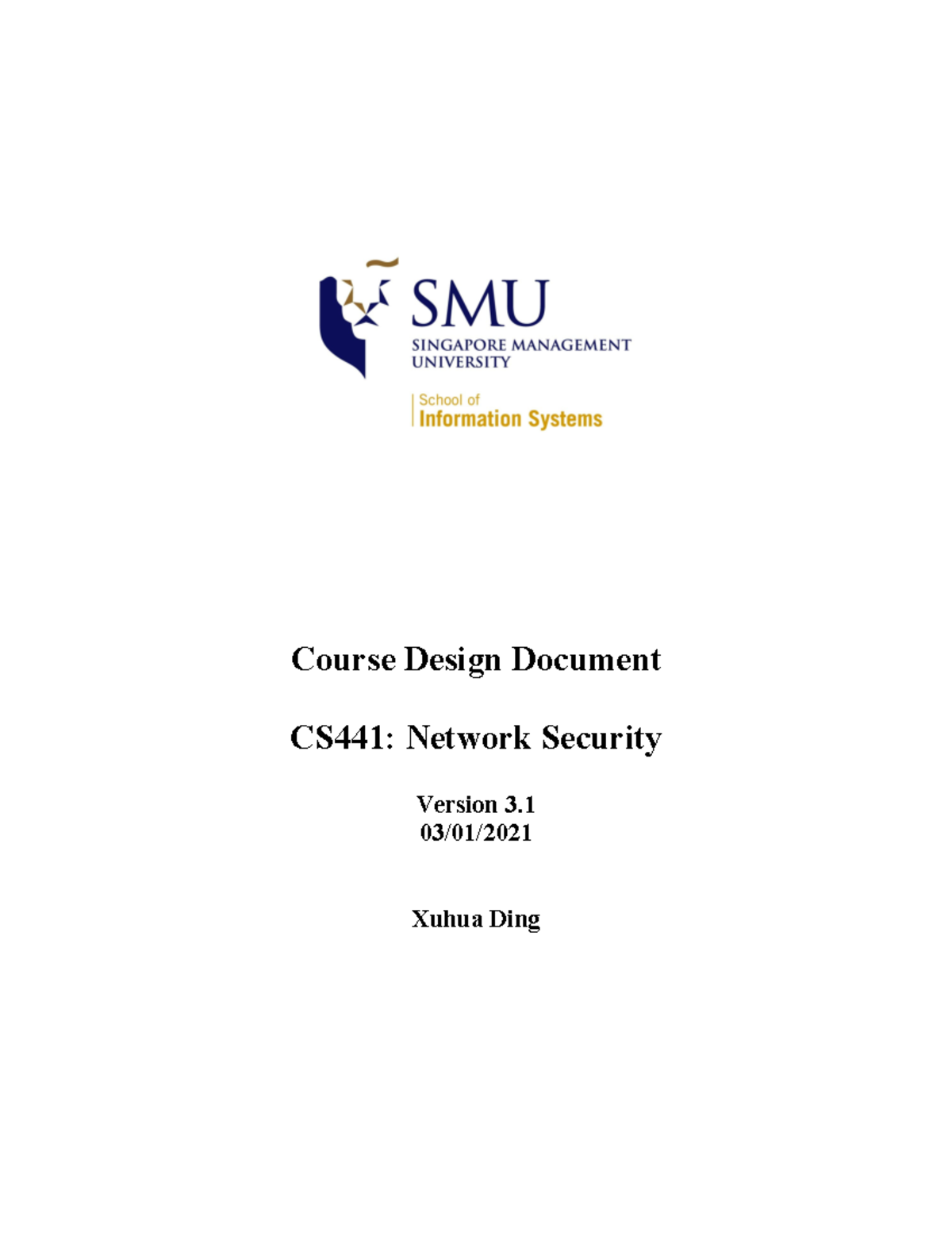 CS441-NS-AY2020 - Network security project - Course Design Document CS 441: Network Security ...