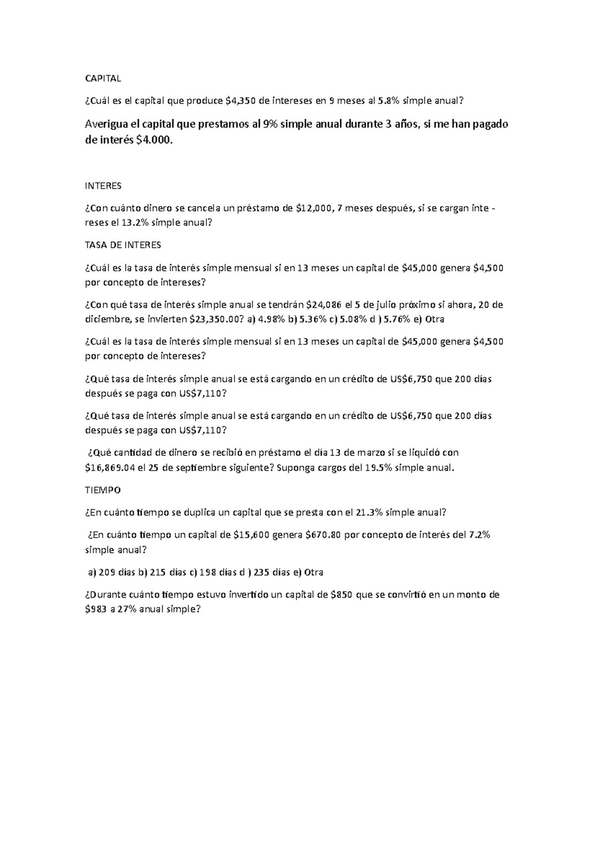 MATEMATICAS EJERCICIOS - CAPITAL ¿Cuál es el capital que produce $4,350 ...
