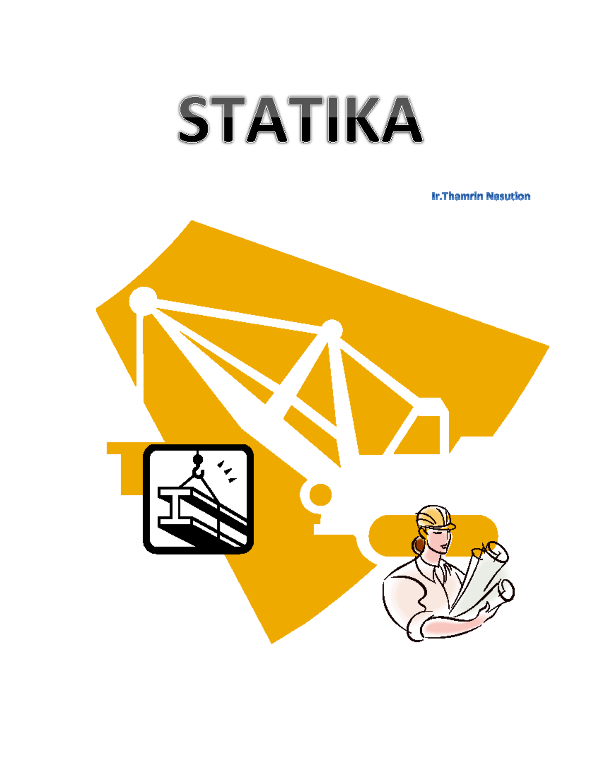 Statika Lengkap Ir thamrin Nasution - STATIKA I MODUL 1 PENGERTIAN ...